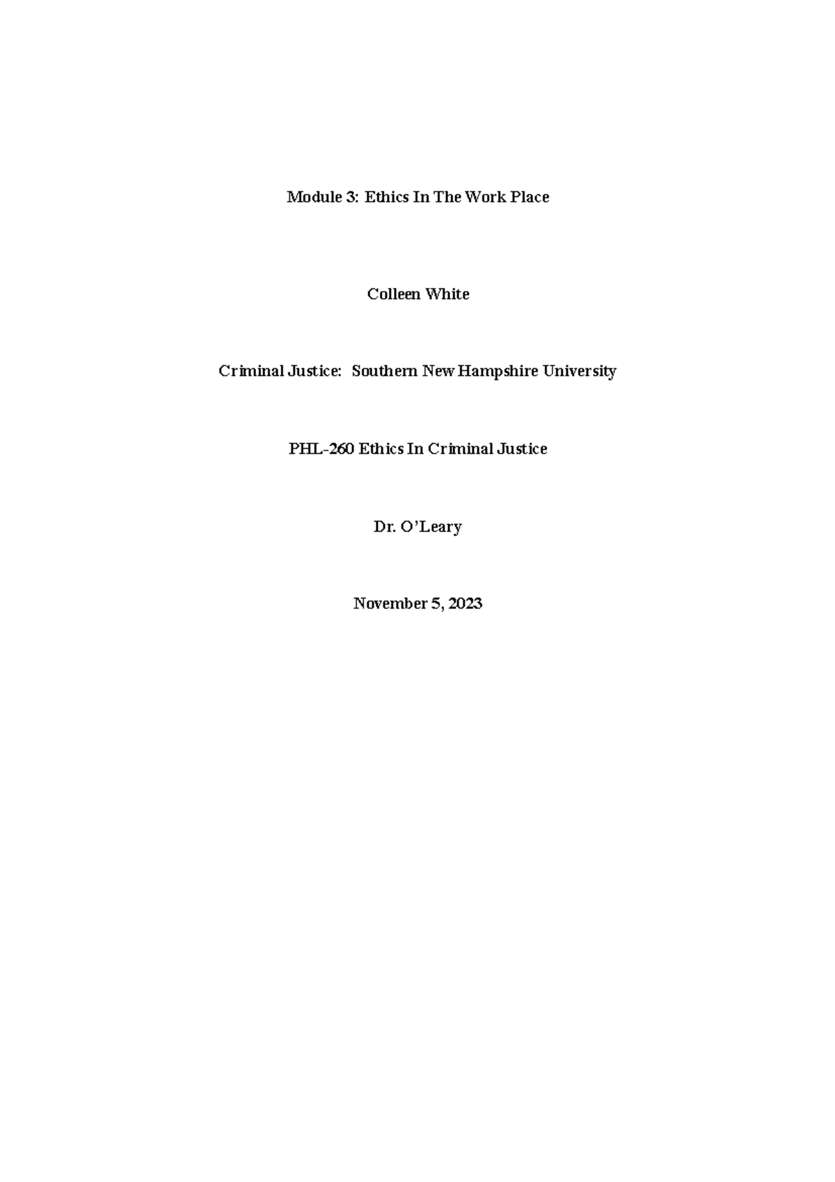 Module 2 PHI 260 Project Proposalocx - Module 3: Ethics In The Work ...