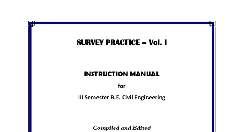 Survey Lab Manual Vol. I: Instruction Manual for CV330 Civil ...