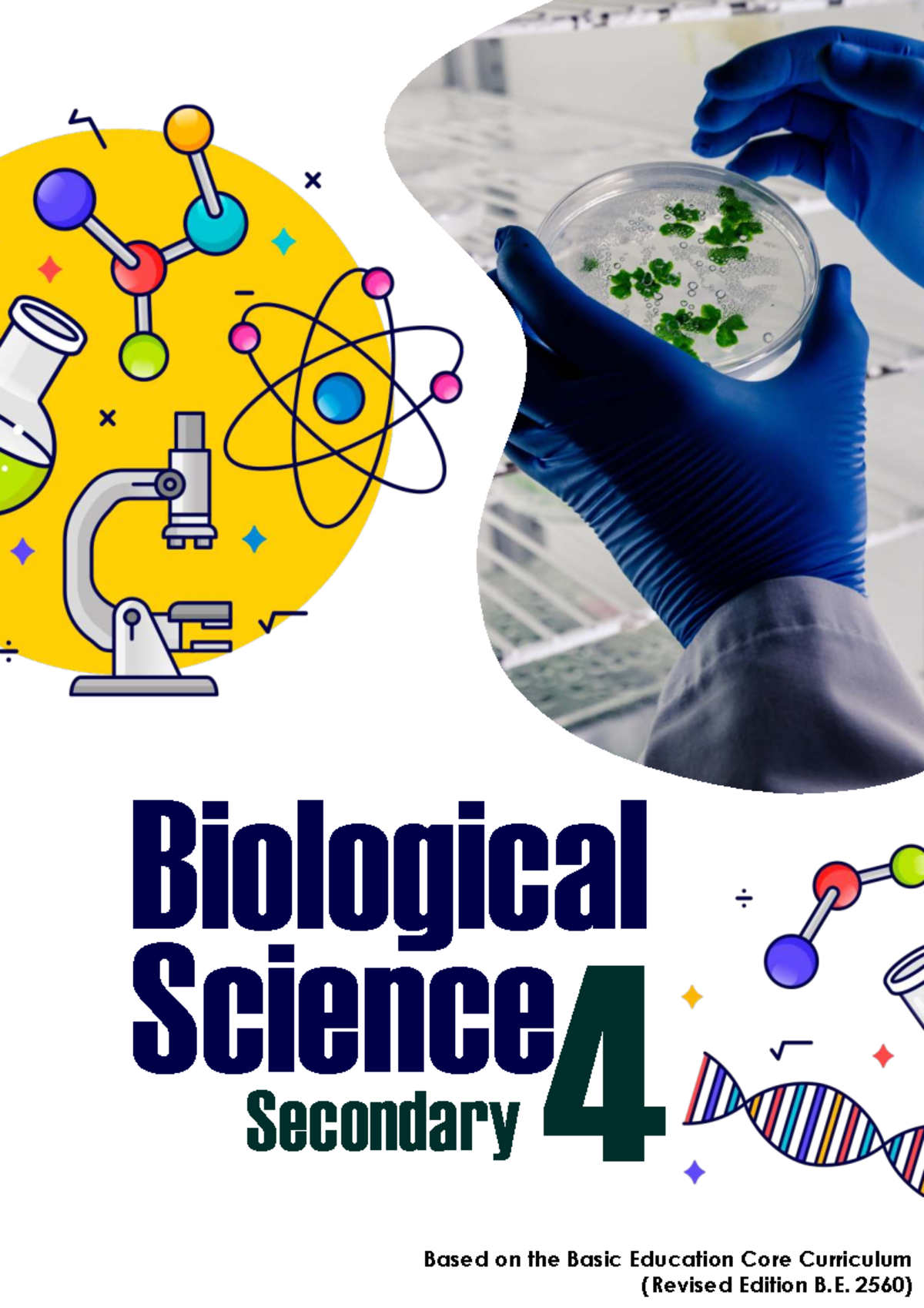 Biological Science Secondary 4: Core Curriculum Overview and Key ...