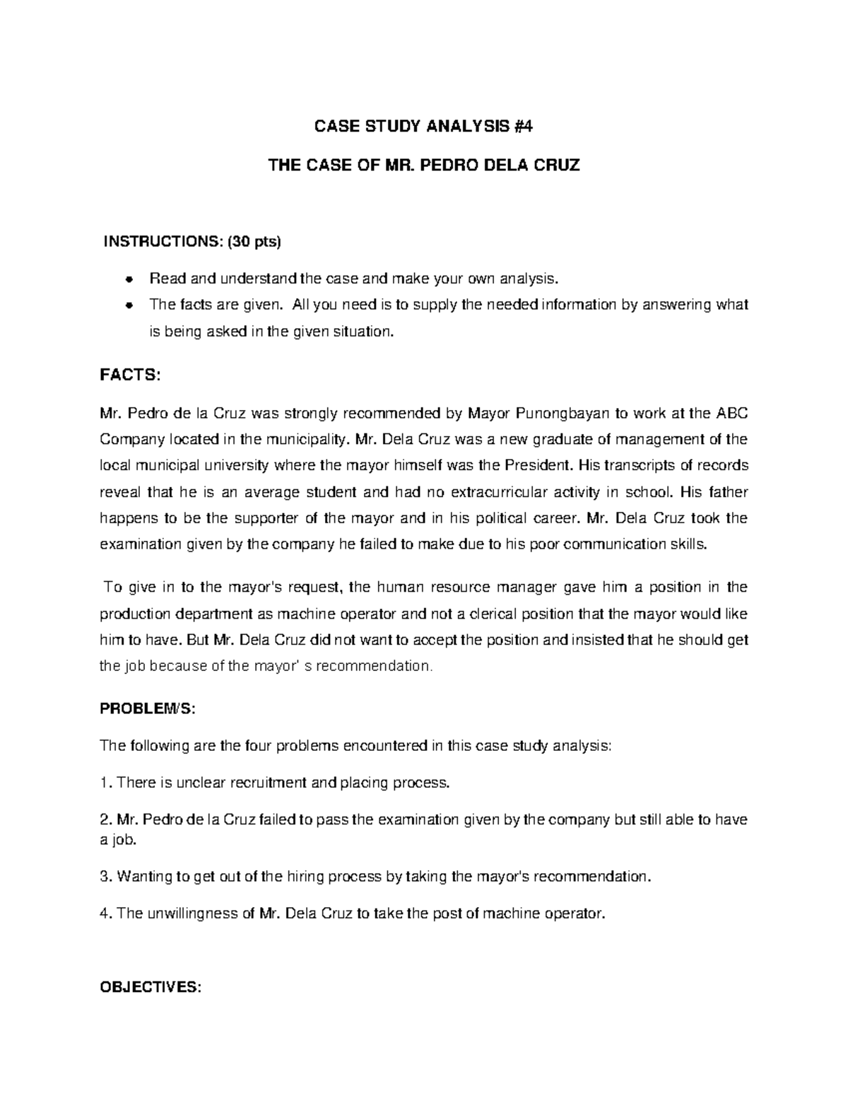 CASE Study Analysis #4 BA98 - CASE STUDY ANALYSIS THE CASE OF MR. PEDRO ...