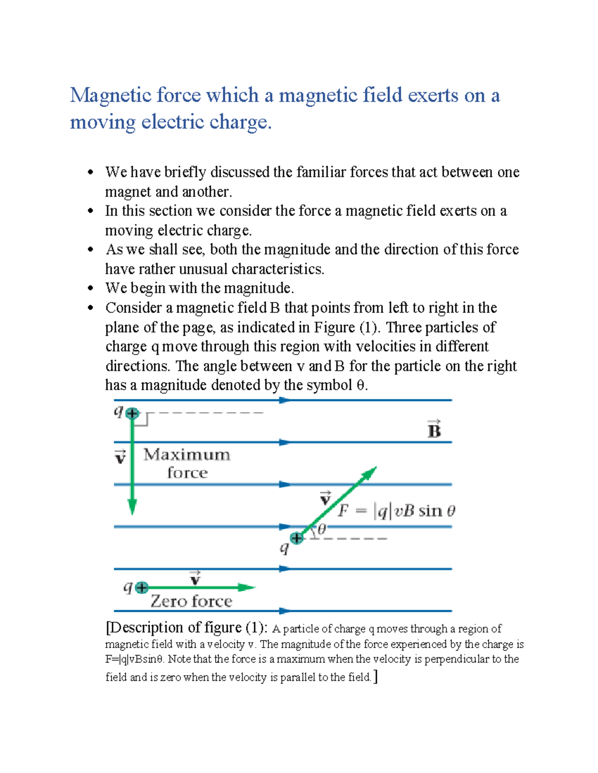 Magnetic force exerted on an electric charge - Magnetic force which a ...