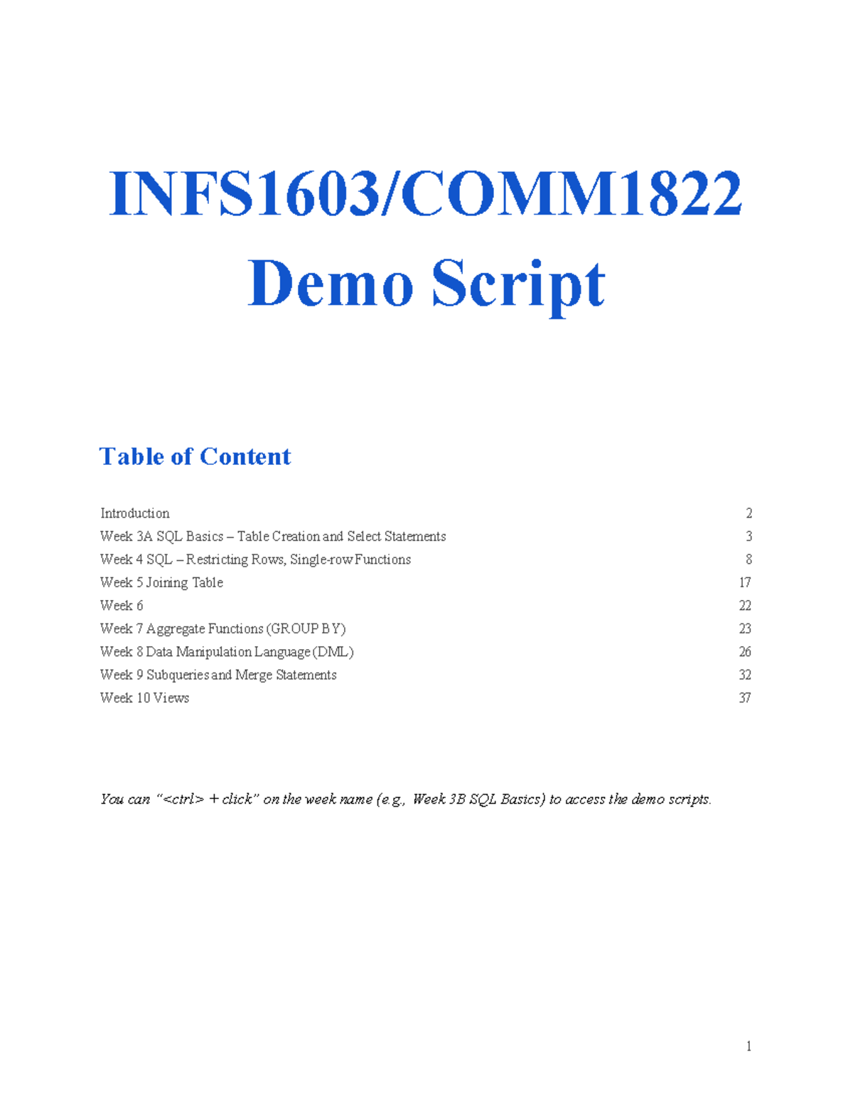 INFS1603-COMM1822 2022 Demo Scripts - Demo Script INFS1603/COMM Introduction Table of Content ...