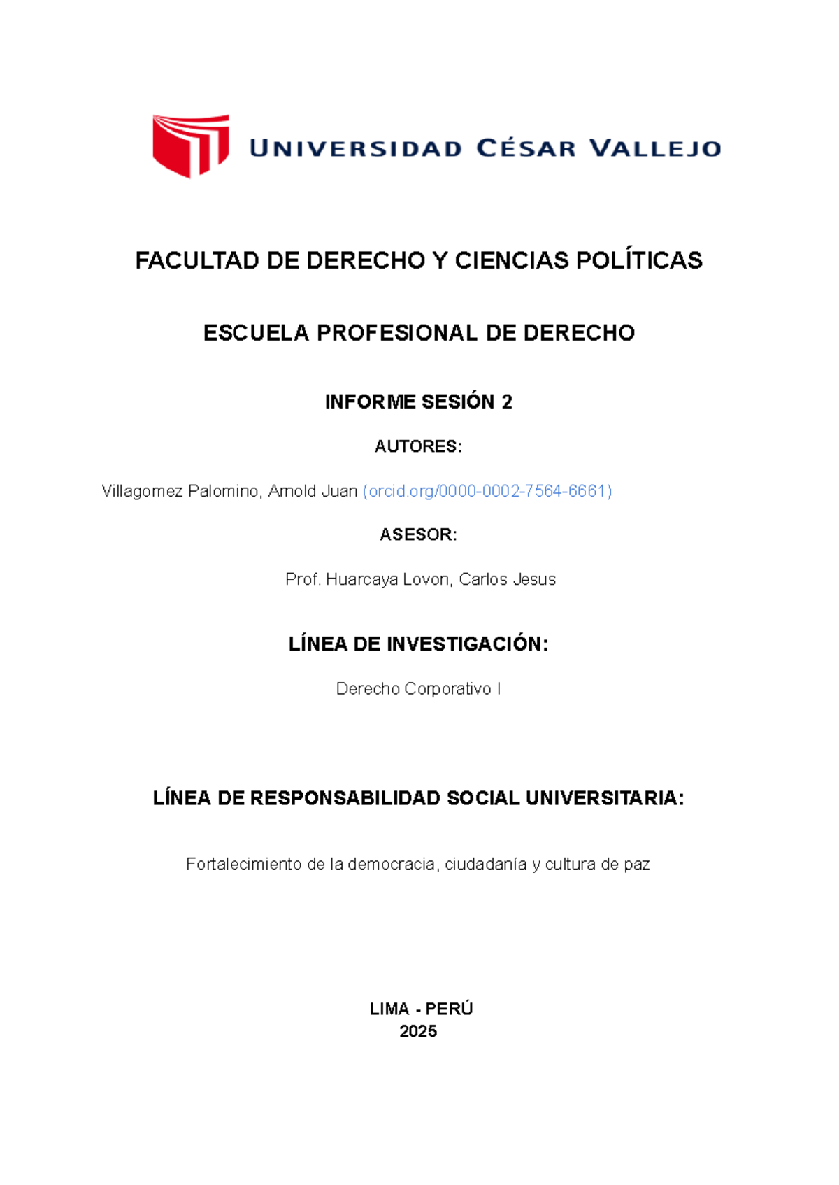 Informe 2: Contratos y Teorías Jurídicas en Derecho Corporativo I - Studocu