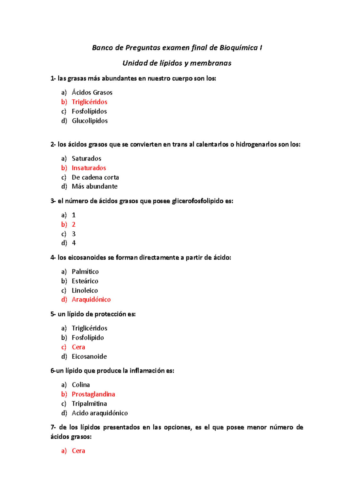 Banco de Preguntas Bioquimica sobre Lipidos. - Warning: TT: undefined function: 22 Warning: TT ...