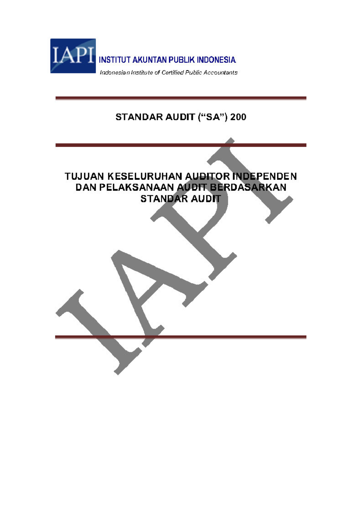 SA 200 Tujuan Auditor Independen & Pelaksanaan Audit Standar - Studocu