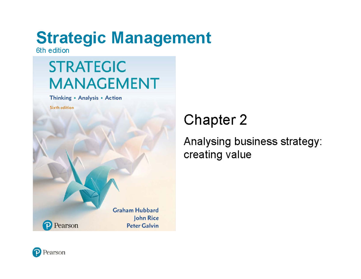 Chapter 2 - What is Strategy? Introduction to Strategy - Strategic ...