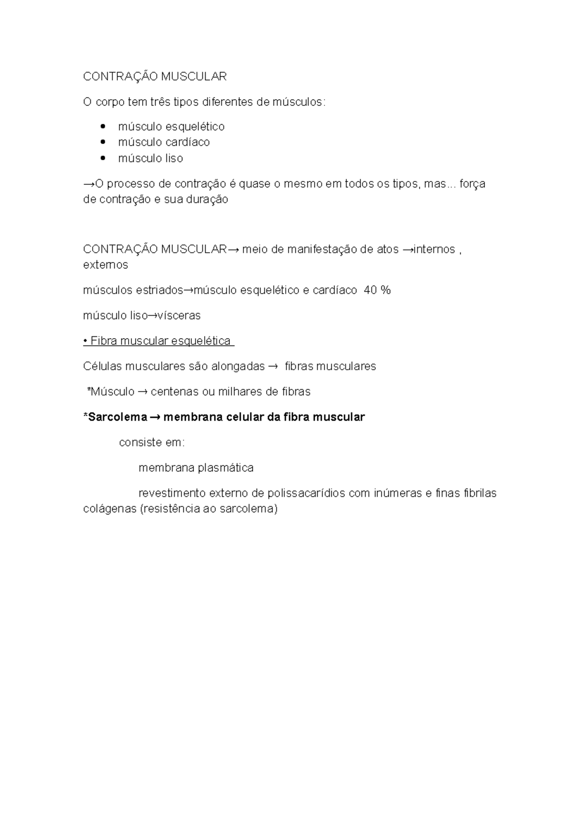 Contração Muscular - CONTRAÇÃO MUSCULAR O corpo tem três tipos ...