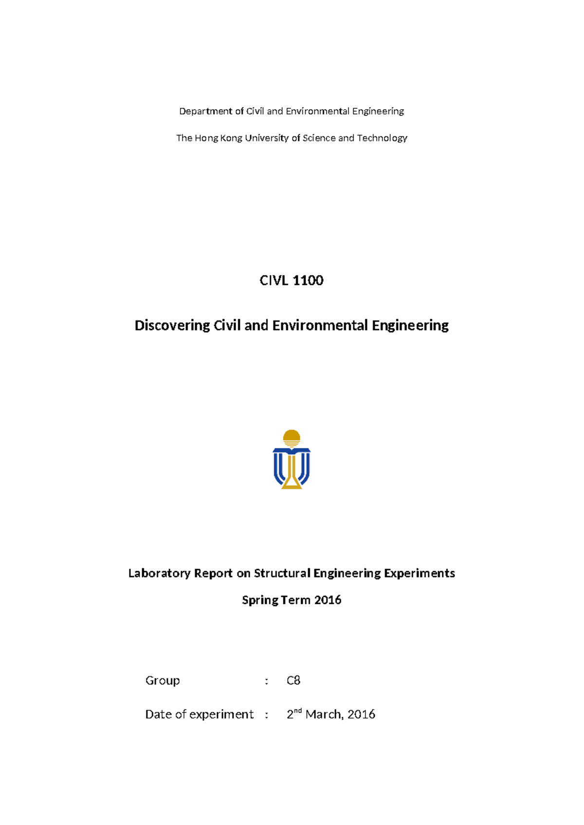 CIVL 1100 Spring 2016 Lab Report on Structural Engineering Experiments ...