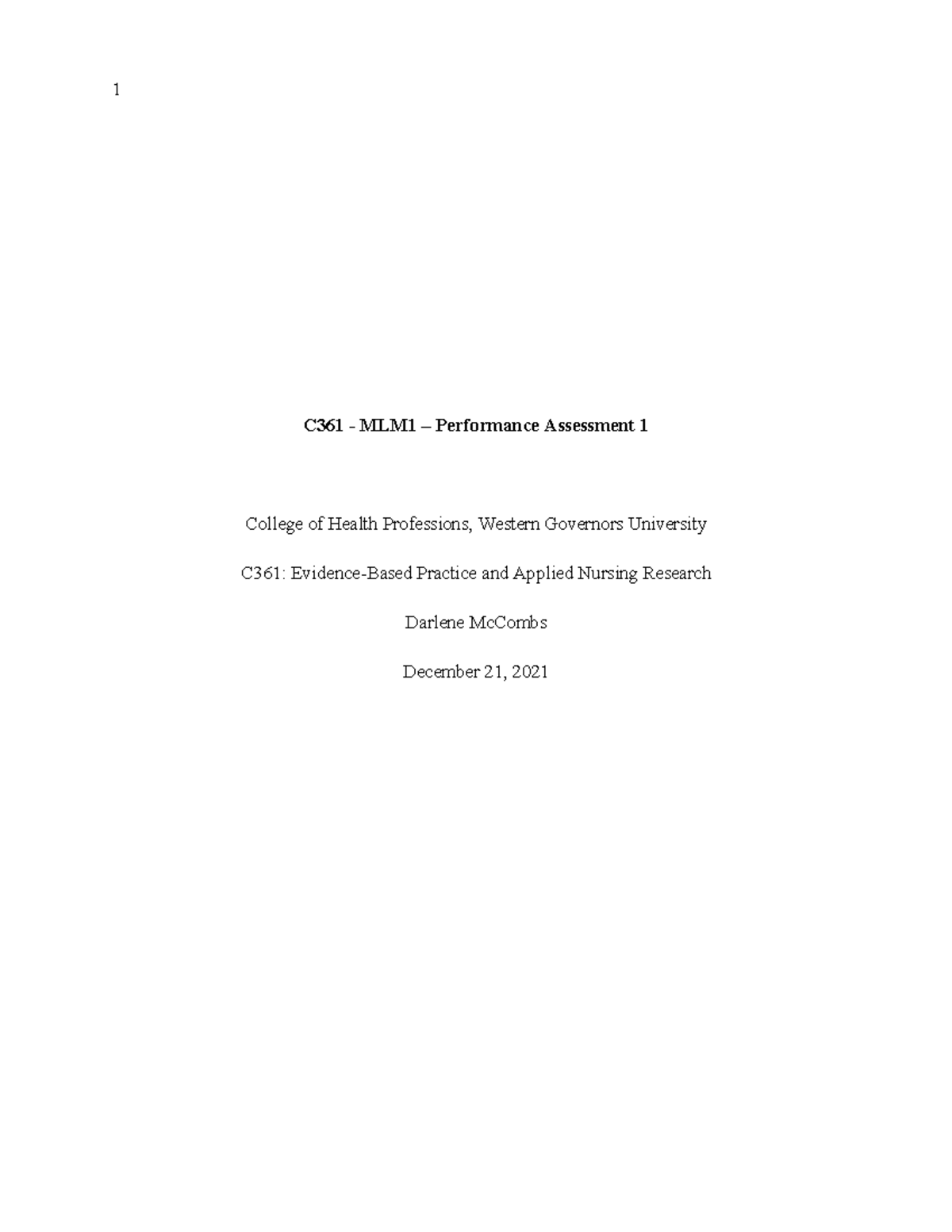 C361 WGU yvonne 6 - course - C361 - MLM1 – Performance Assessment 1 ...