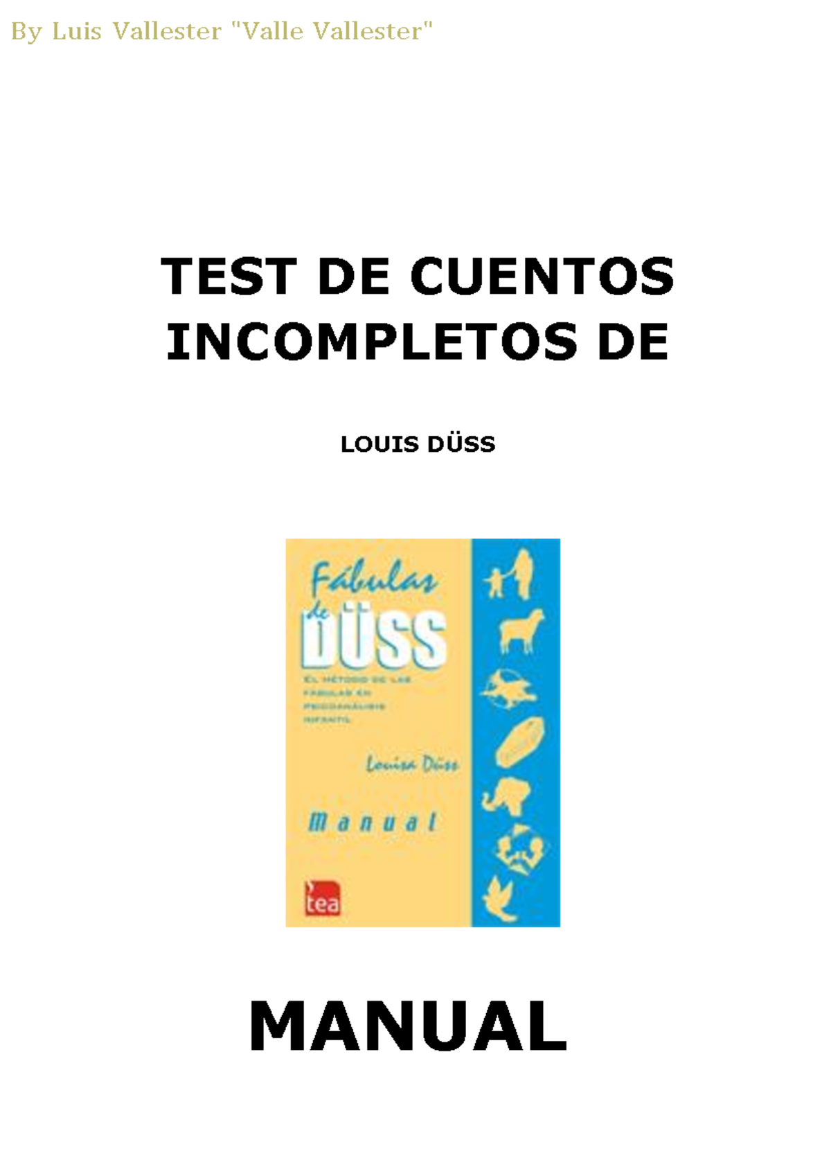 TEST DE CUENTOS INCOMPLETOS DE LOUIS DÜSS: MANUAL Y APLICACIÓN - Studocu