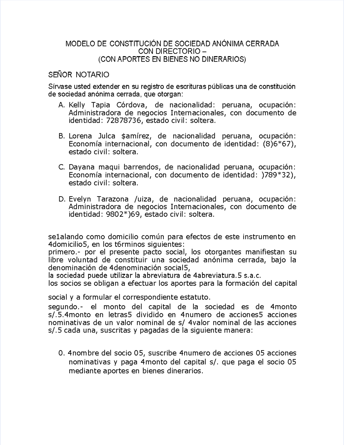 Minuta - constitución de una empresa - MODELO DE CONSTITUCIÓN DE SOCIEDAD ANÓNIMA CERRADA CON ...