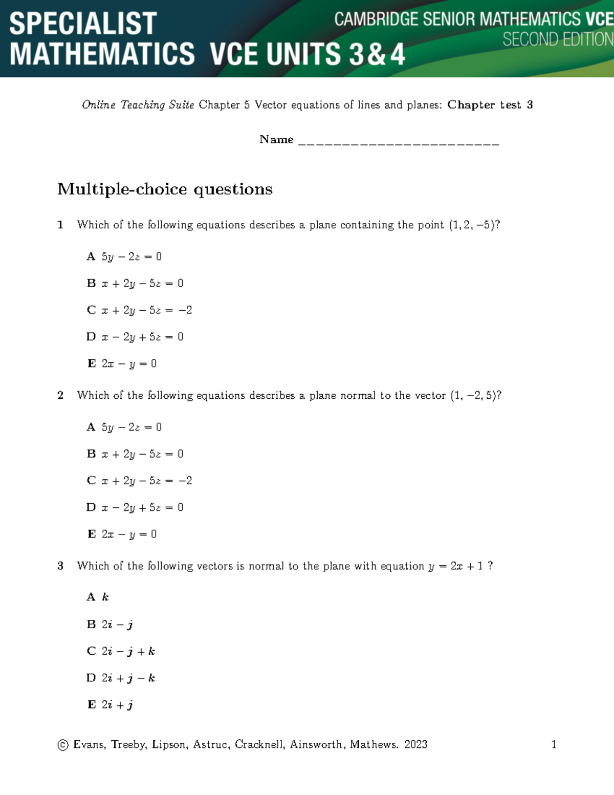Chapter 5 test 3 - Cambridge Quiz - Online Teaching Suite Chapter 5 ...