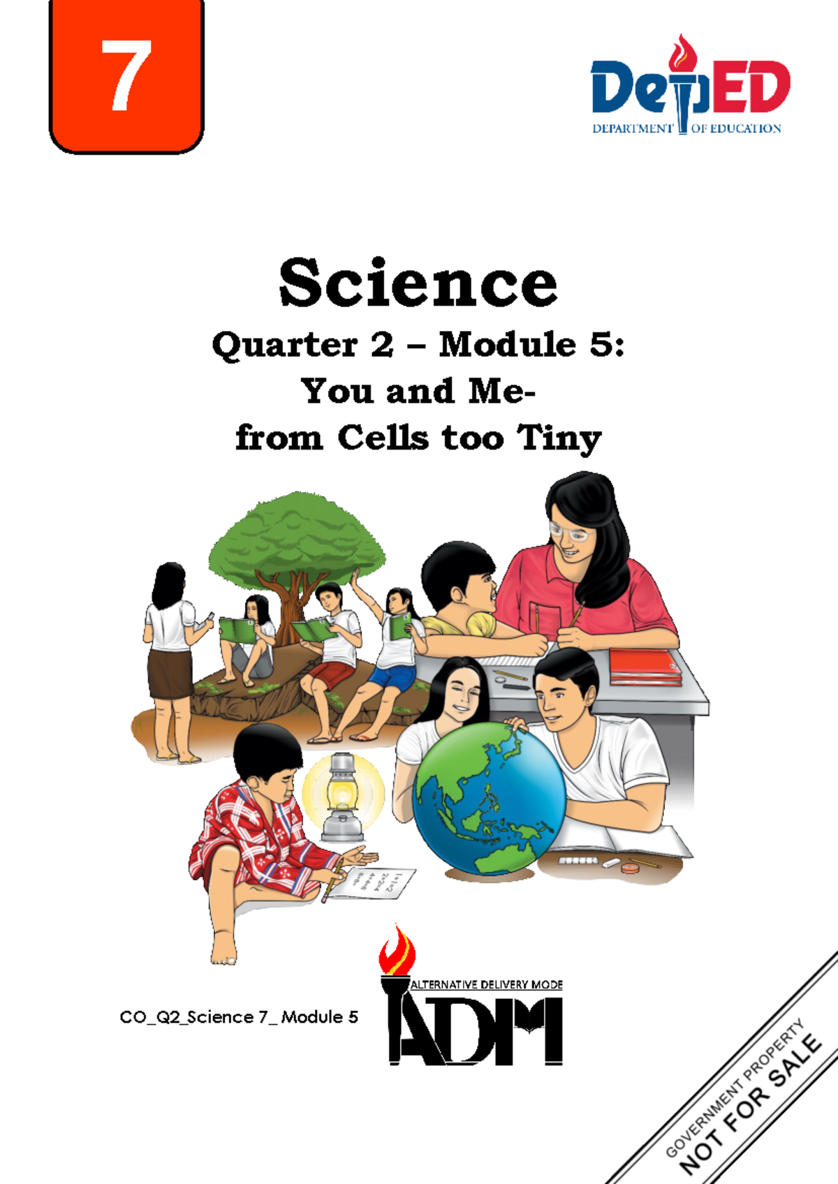Science 7 Q2 Mod5: You and Me - From Cells to Tiny Organisms - Studocu