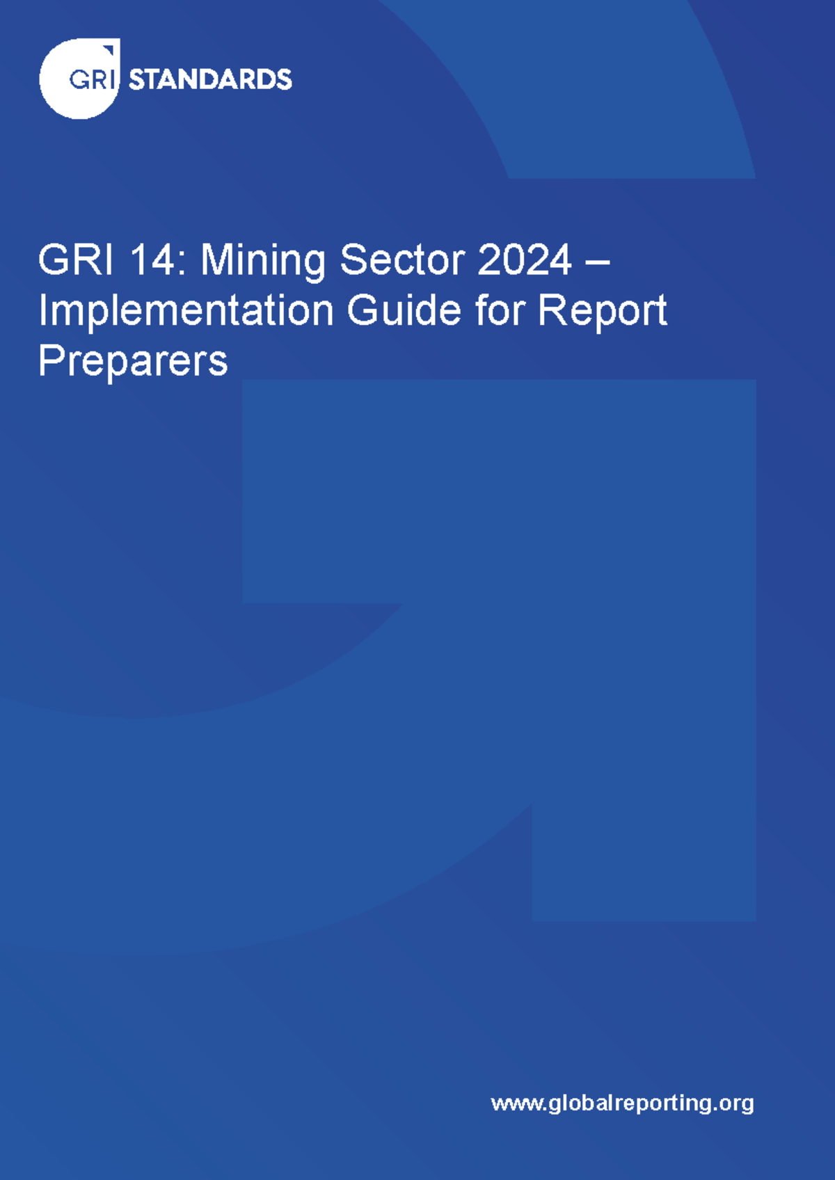 GRI 14: Mining Sector 2024 Reporting Implementation Guide - Studocu