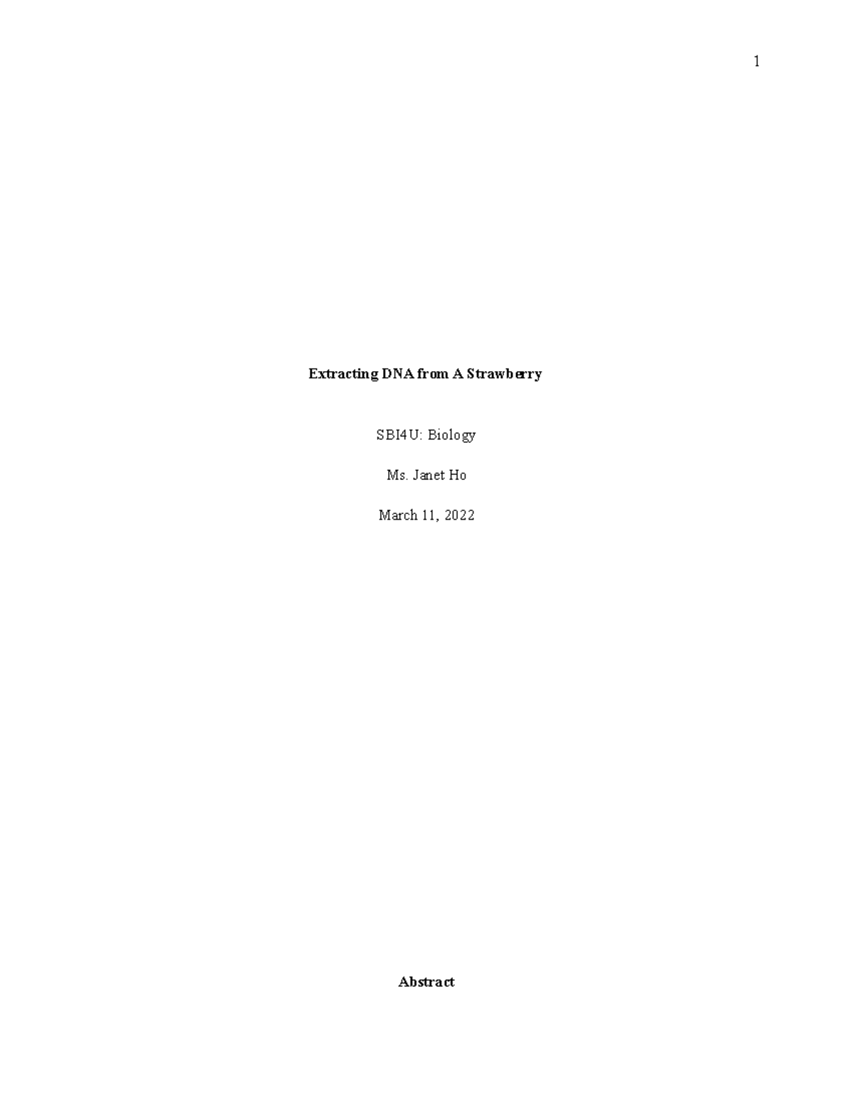 Lab 2A - Extracting DNA Lab report Outline - Extracting DNA from A ...