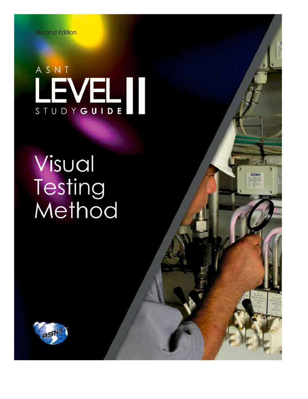 ASNT Level II Study Guide: Visual Testing Method Overview - Studocu