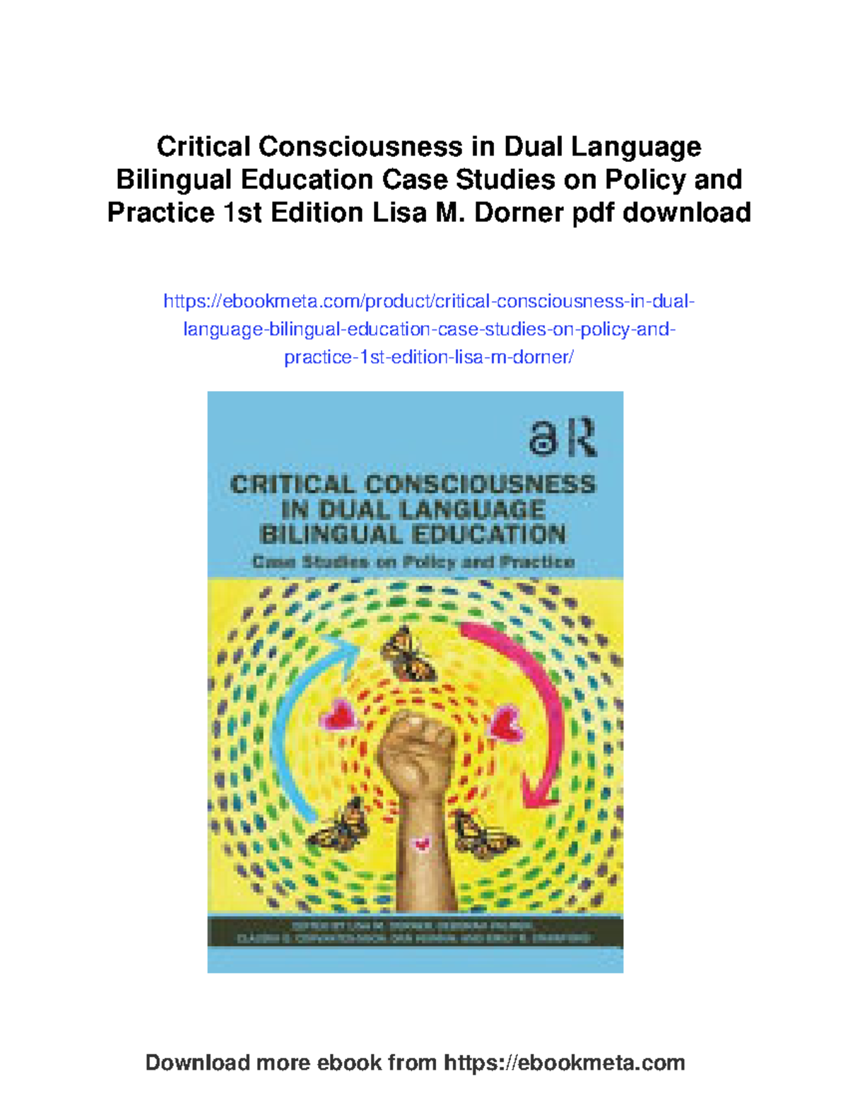 Critical Consciousness in Dual Language Bilingual Education: Case ...
