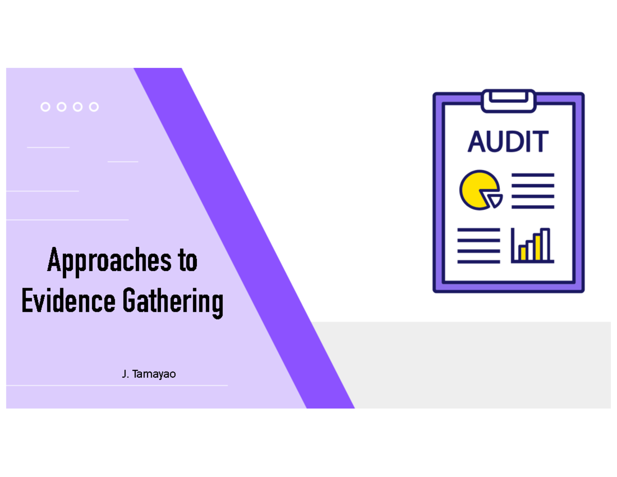 12 - Approaches to Evidence Gathering - Approaches to Evidence ...
