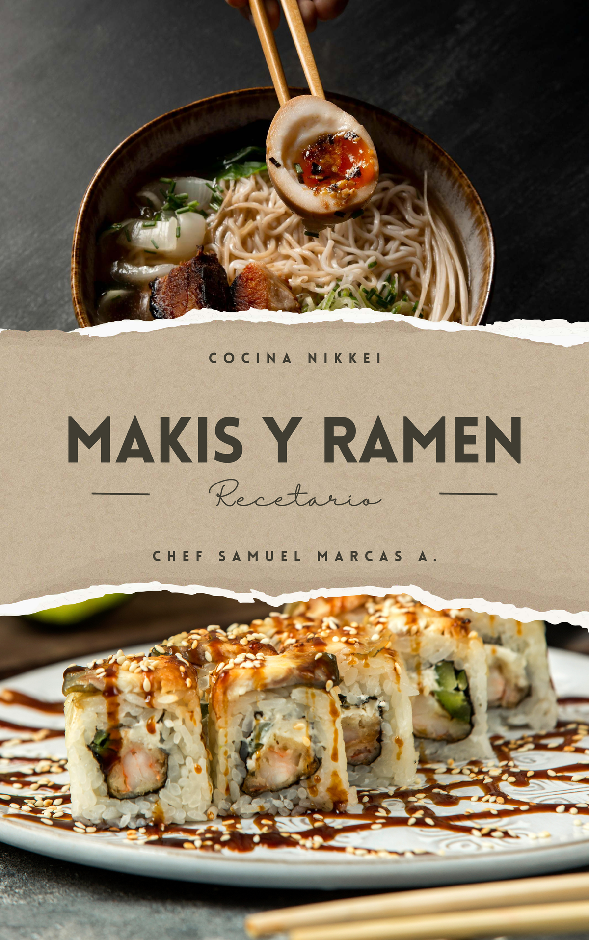 Recetario de Makis y Ramen - Taller COCINA NIKKEI - Studocu