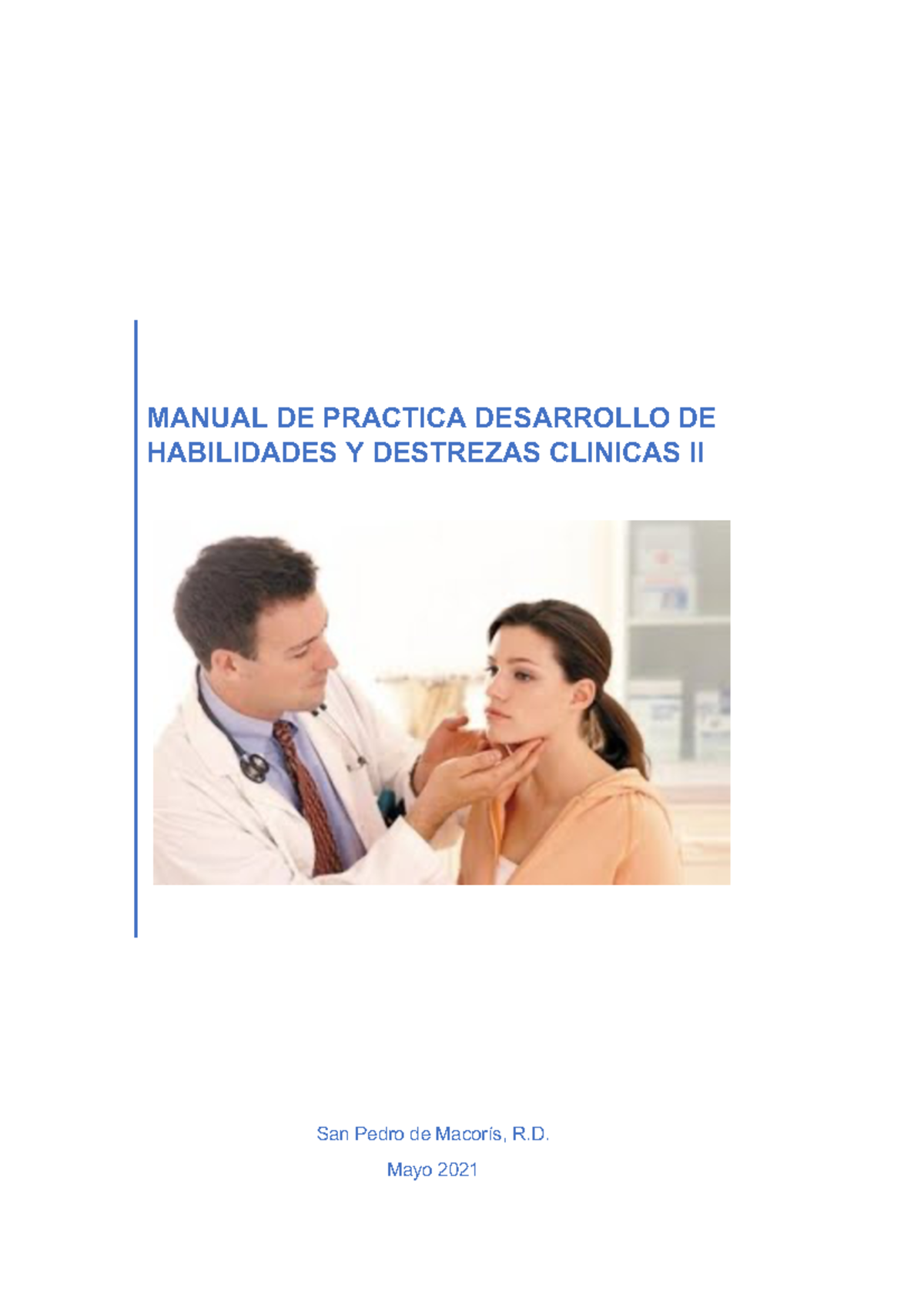 Manual de Prácticas en Habilidades y Destrezas Clínicas II - Studocu