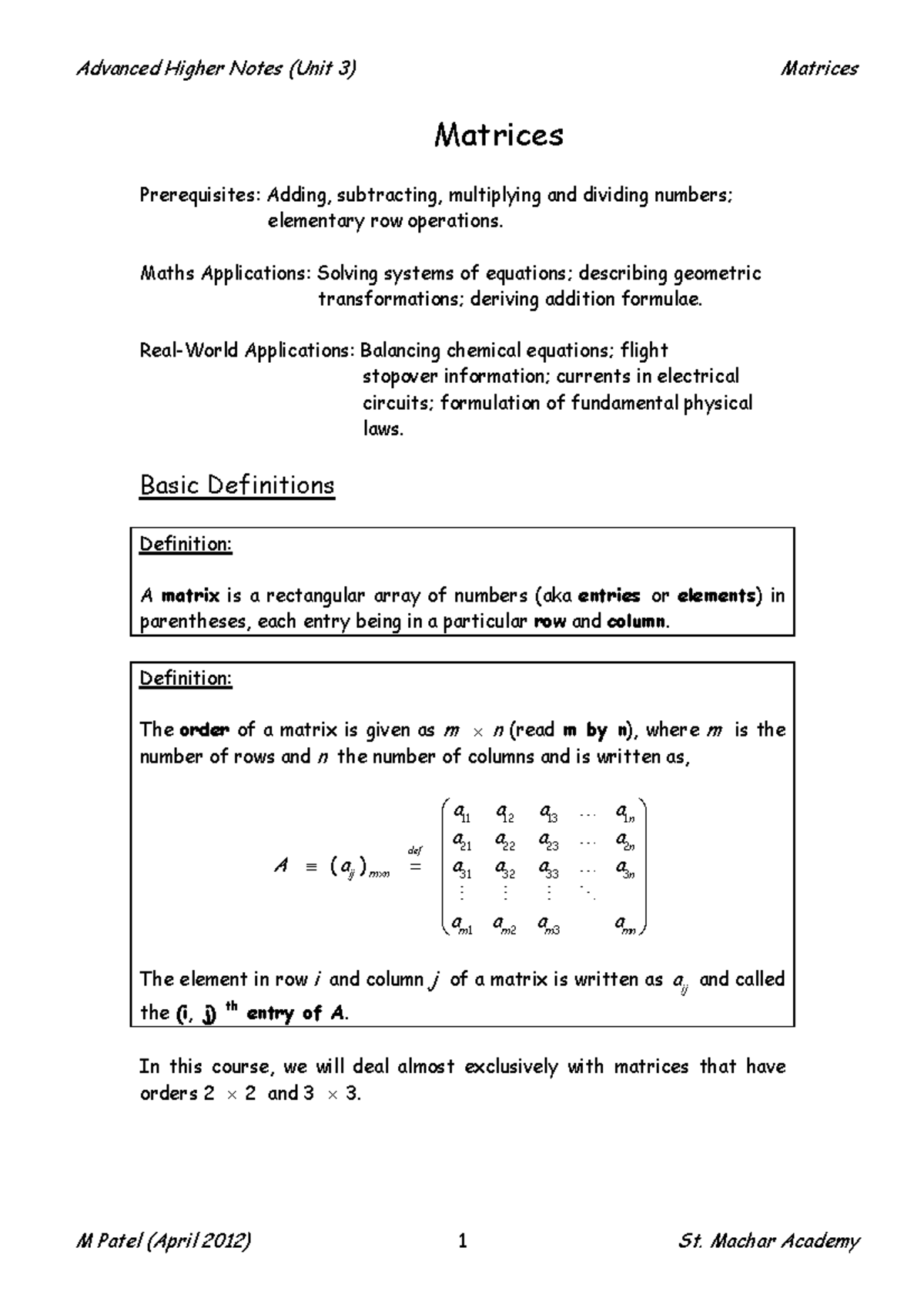 Matrices Notes - Matrices ####### Prerequisites: Adding, subtracting ...