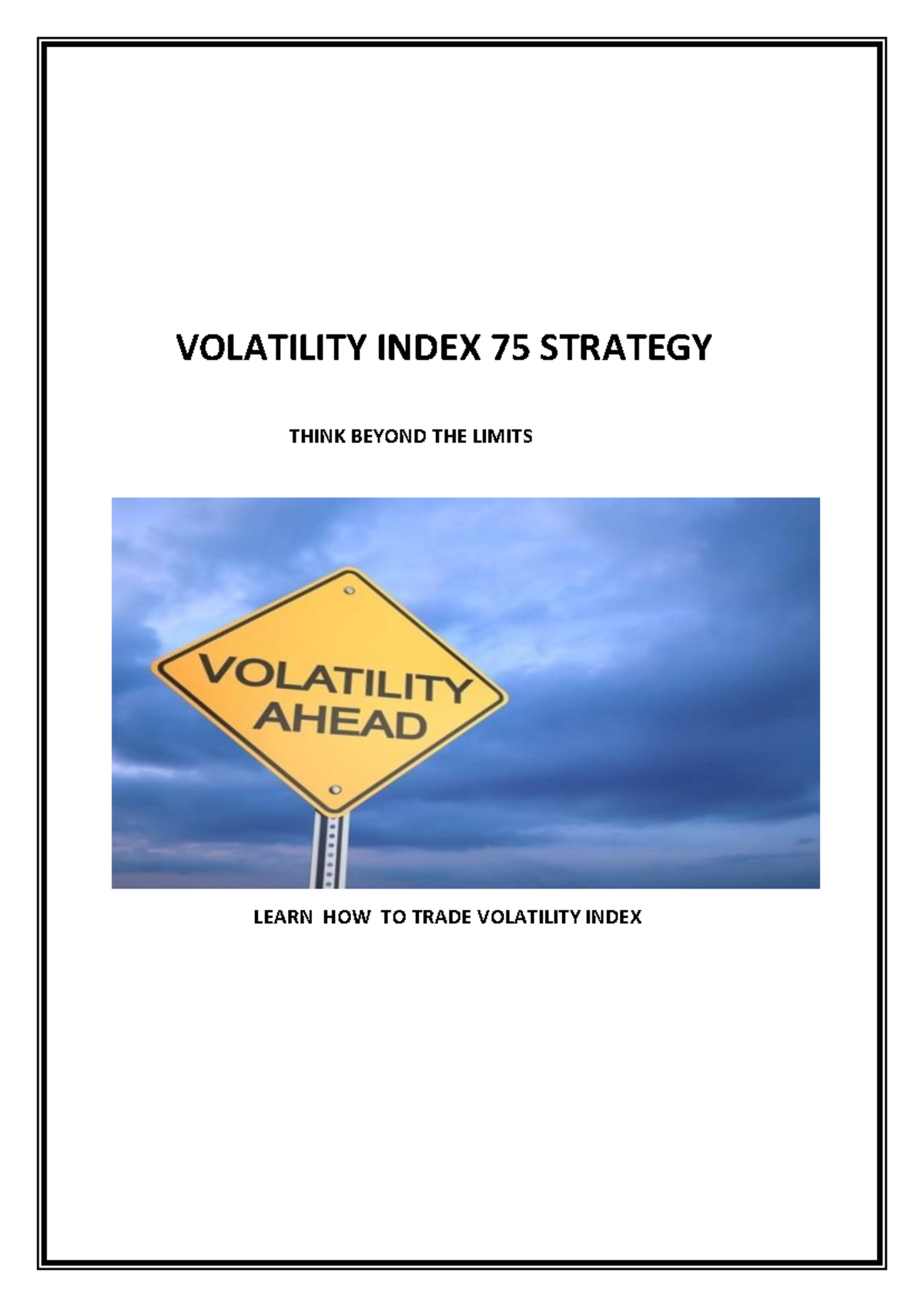 Volatility Index 75 Trading Strategy Guide: Key Insights for Success ...