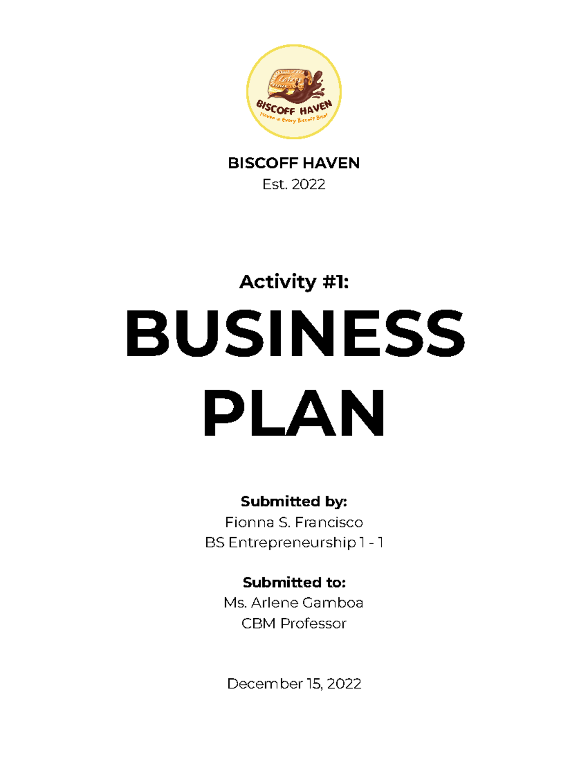 BISCOFF HAVEN Business Plan Sample (Final) - BS Entrep 1-1 - Studocu