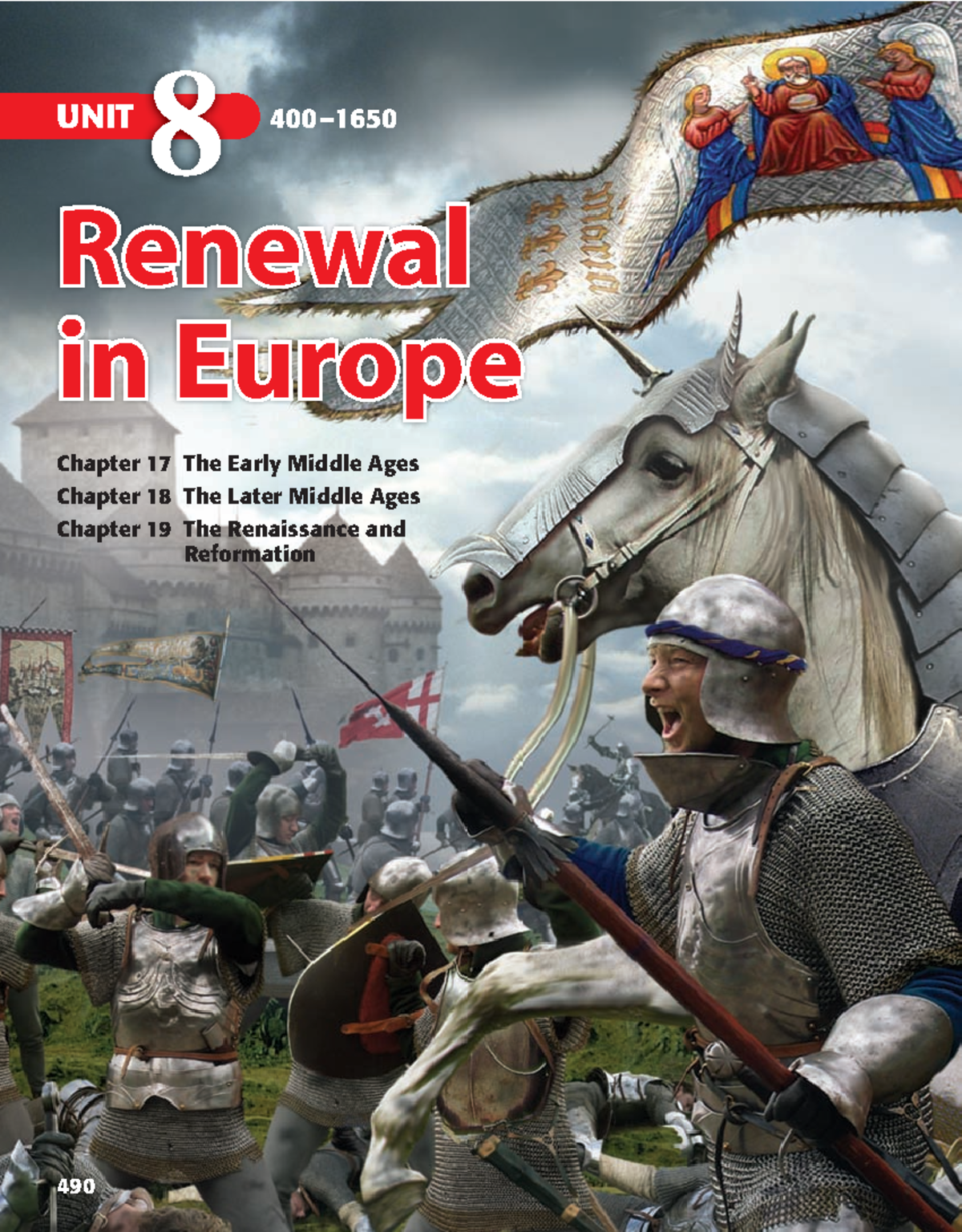 World History Unit 8 ch 17 18 19 - 8 UNIT Renewal in Europe Chapter 17 ...