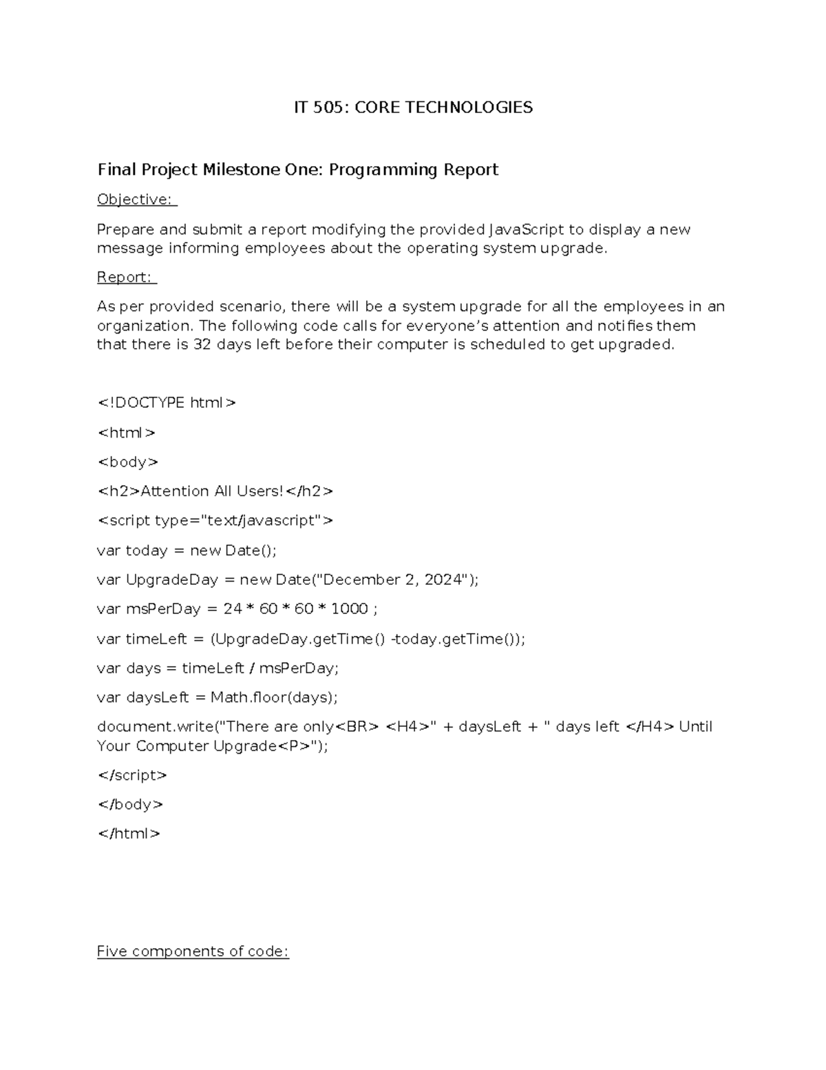 IT 505: CORE TECHNOLOGIES Final Project Milestone 1 - Programming Report - Studocu