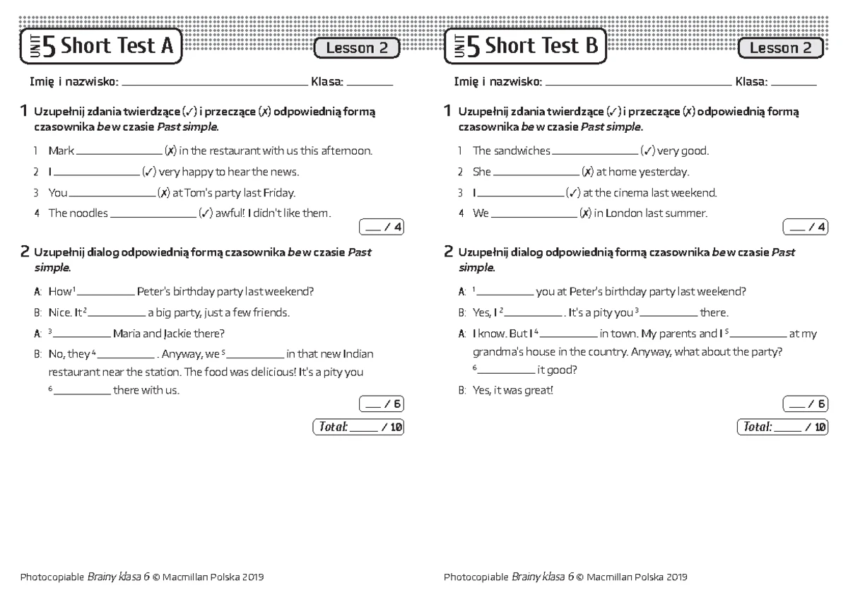 T F3 Unit 3 Test Standard - Tiger&Friends 3 Tests © Macmillan Education ...