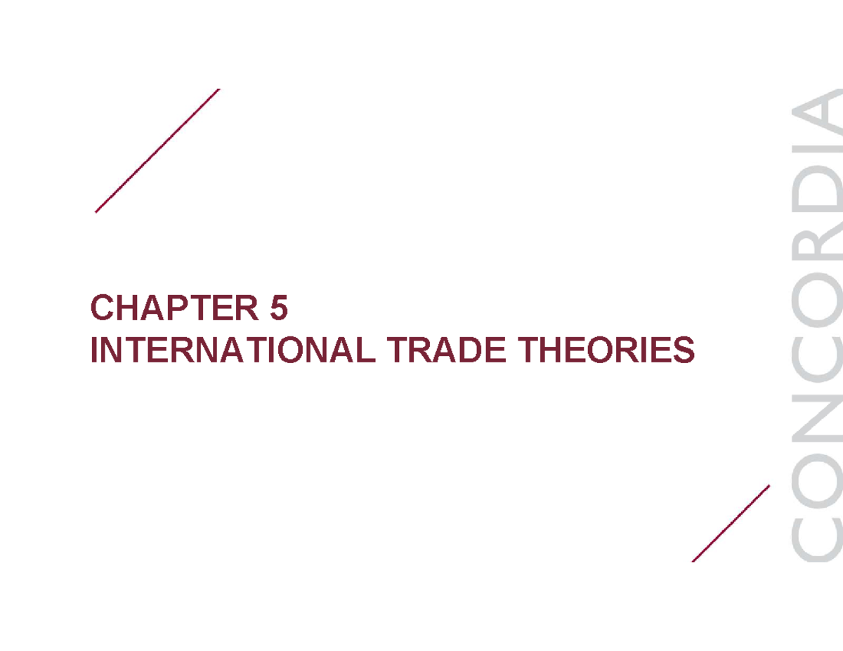 CHAPTER 5: INTERNATIONAL TRADE THEORIES - KEY CONCEPTS & INSIGHTS - Studocu