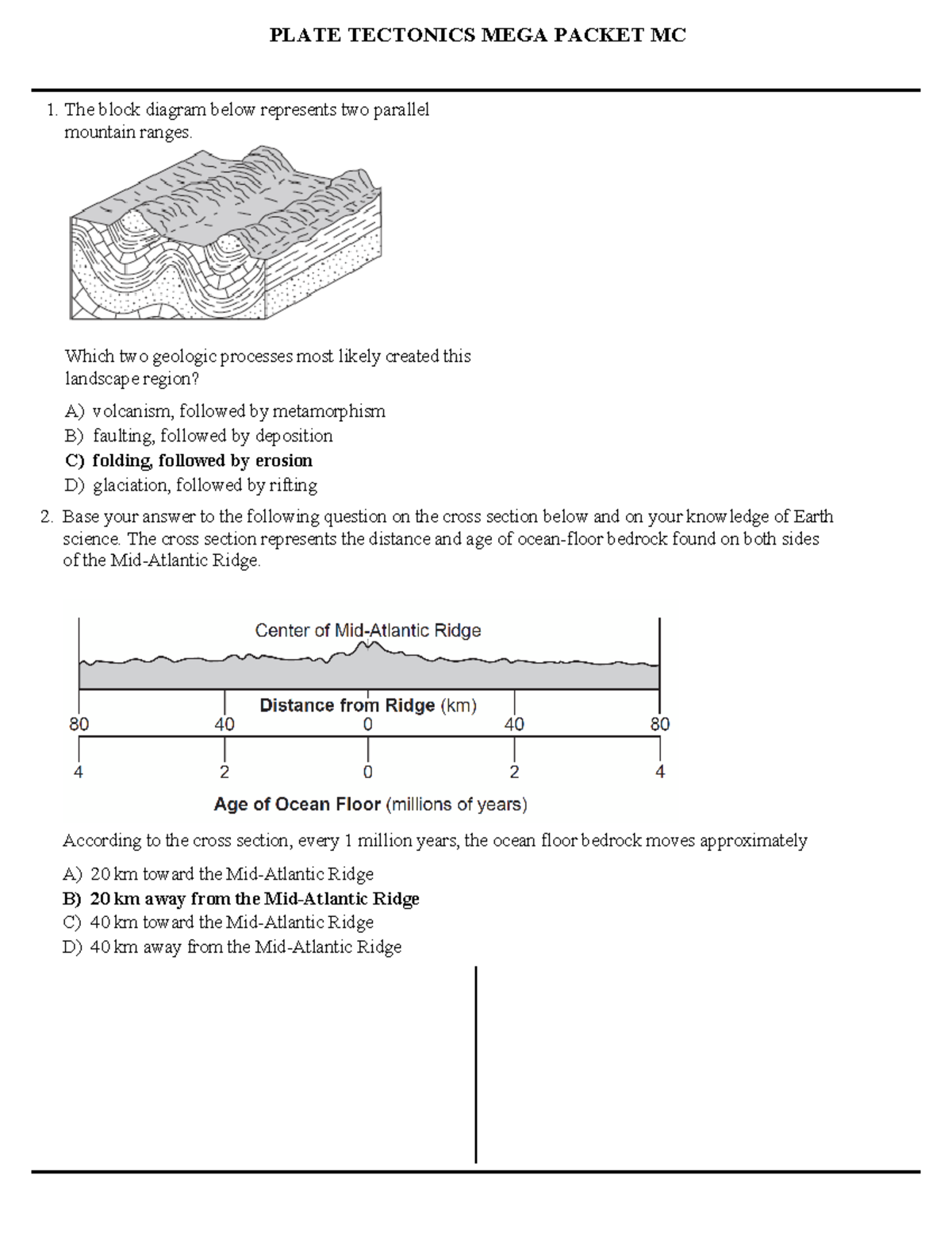 Key plate tectonics mega packet mc - A) volcanism, followed by ...