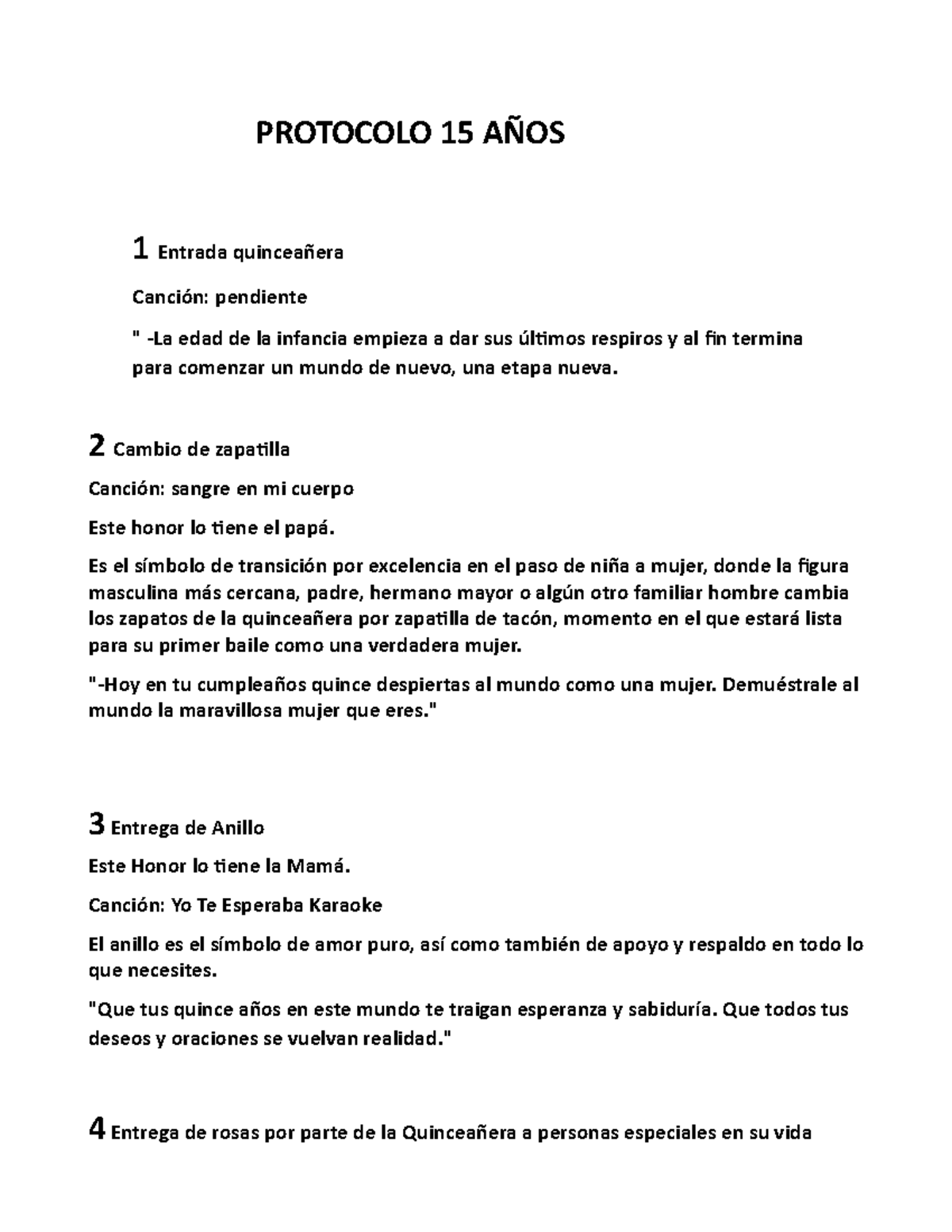 Protocolo 15 AÑOS - PROTOCOLO 15 AÑOS 1 Entrada quinceañera Canción: pendiente " -La edad de la ...