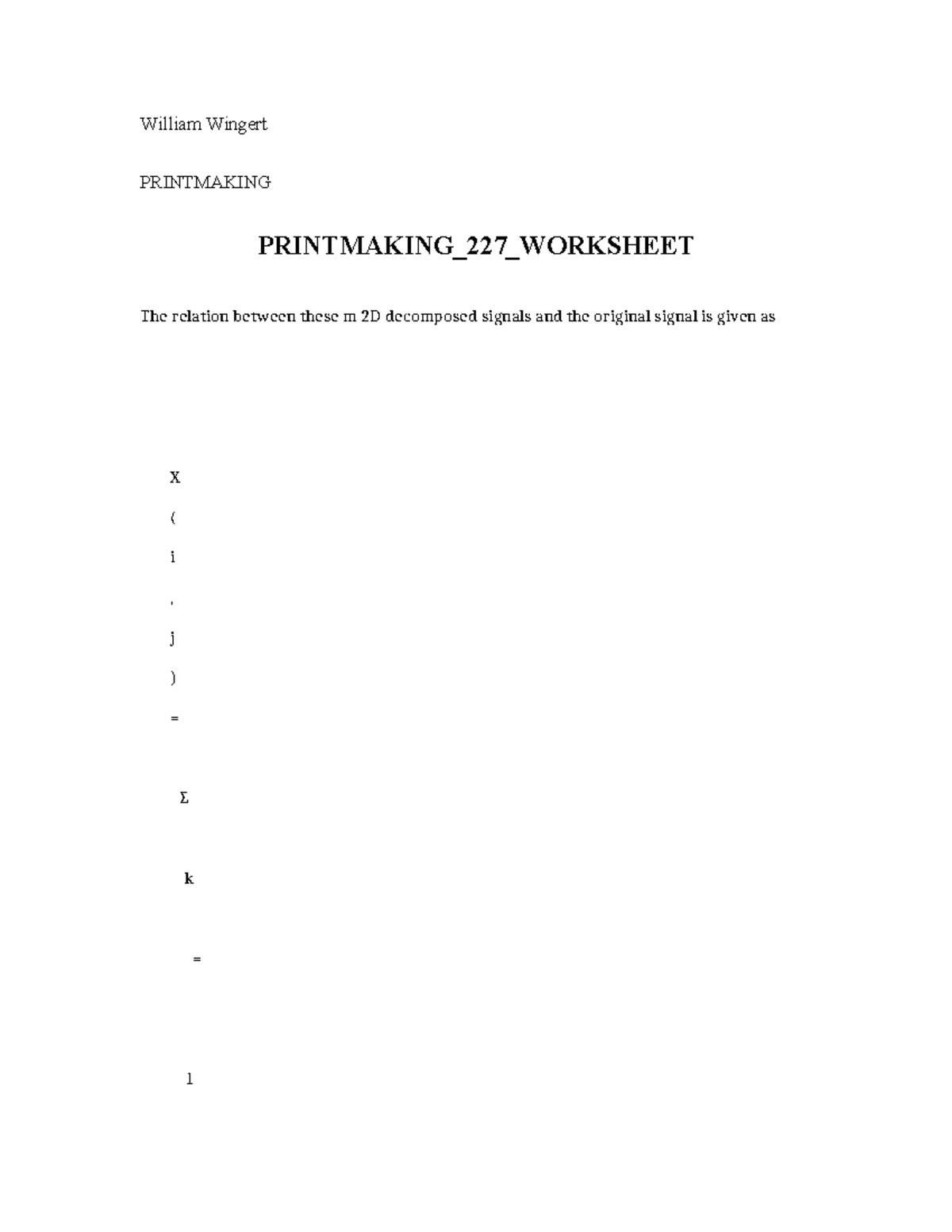 Printmaking 227 Worksheet: 2D EMD Signal Decomposition Techniques - Studocu