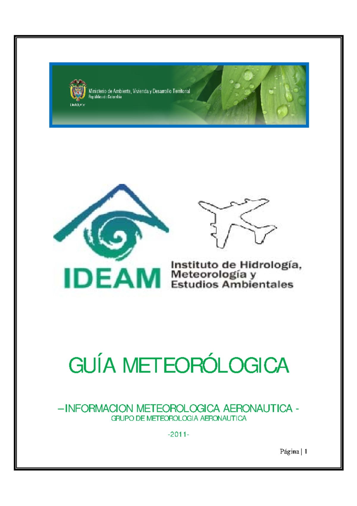 Guía Meteorológica Aeronáutica - Información METAR/SPECI 2011 - Studocu