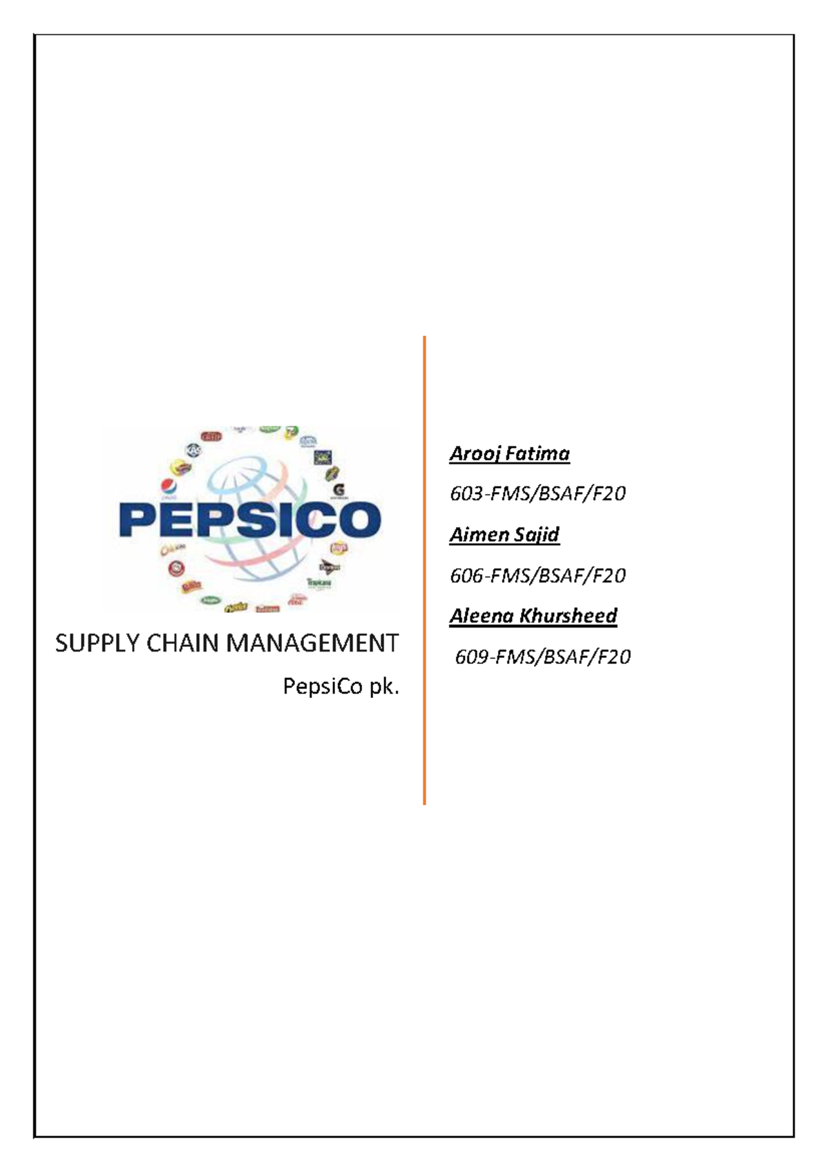 Supply Chain Management of Lays: A Case Study on PepsiCo PK - Studocu