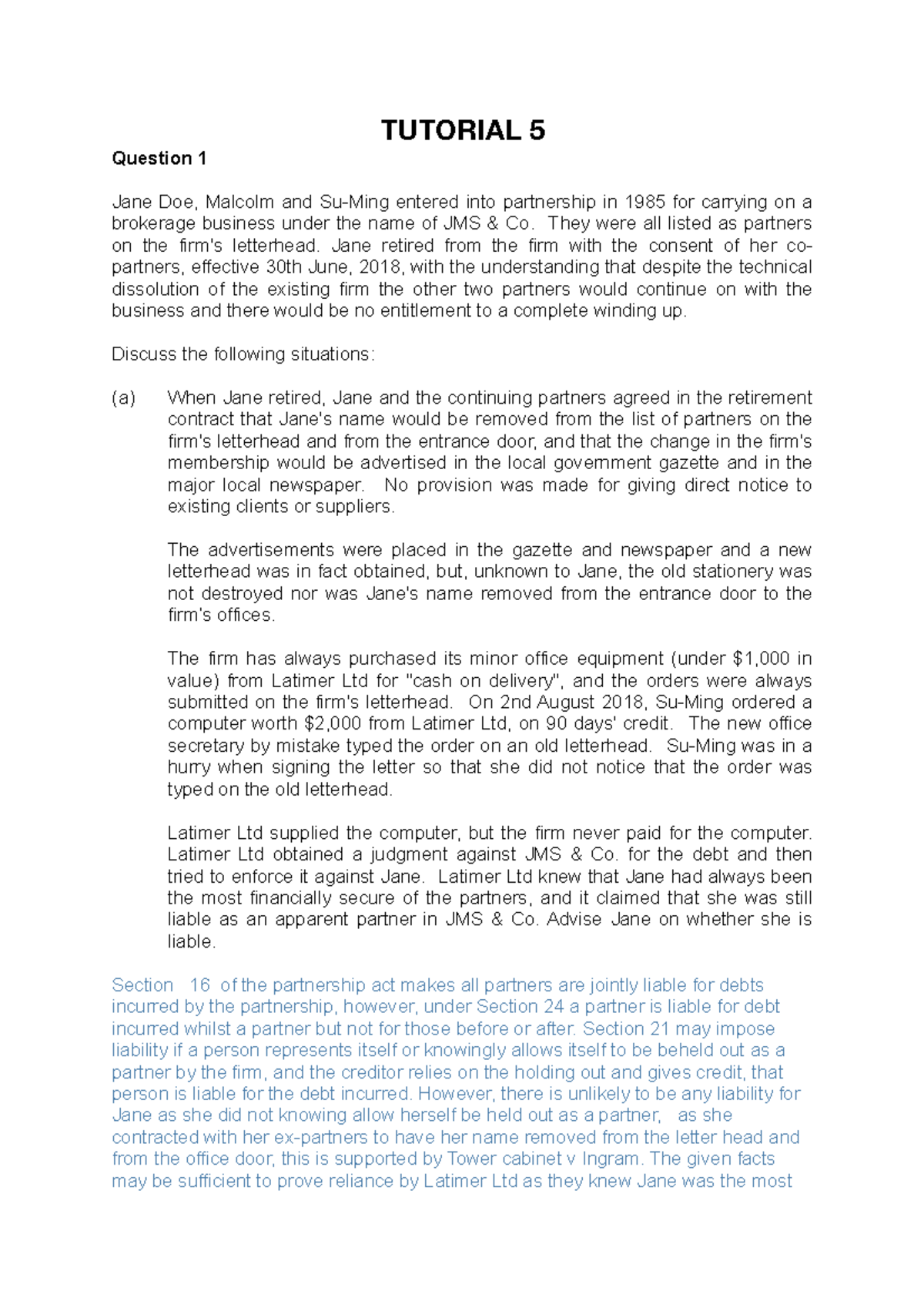 Tutorial 5 - TUTORIAL 5 Question 1 Jane Doe, Malcolm and Su-Ming entered into partnership in ...