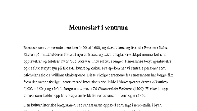 Hamlet & Michelangelo: Mennesket i Sentrum i Renessansen - Studocu