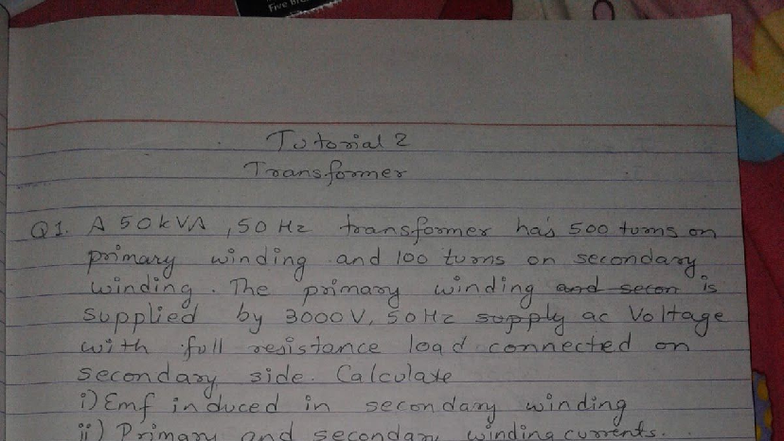 Tutorial 6 - study materials notes - Tutorial 2 Transformer Q1. A 50KVA ...
