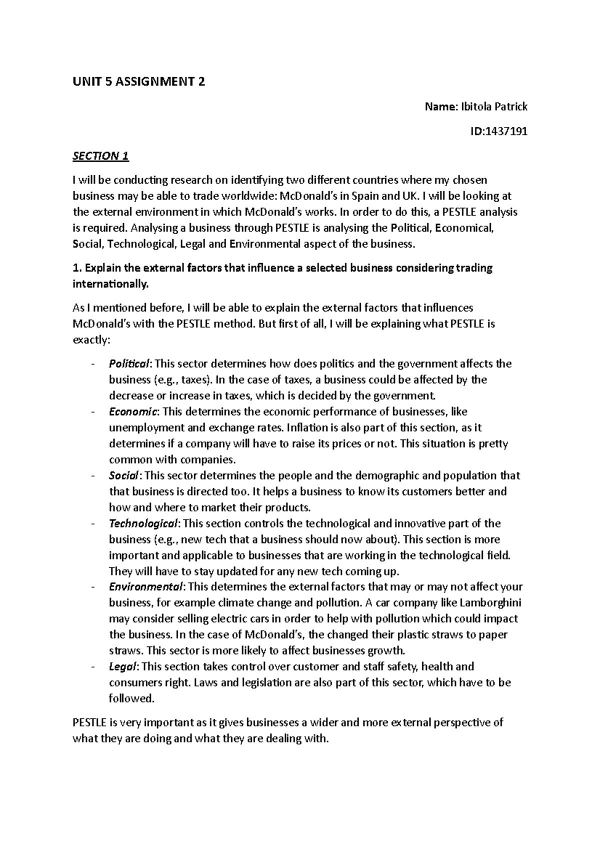UNIT 5 Assignment 2 - UNIT 5 ASSIGNMENT 2 Name: Ibitola Patrick ID: SECTION 1 I will be ...