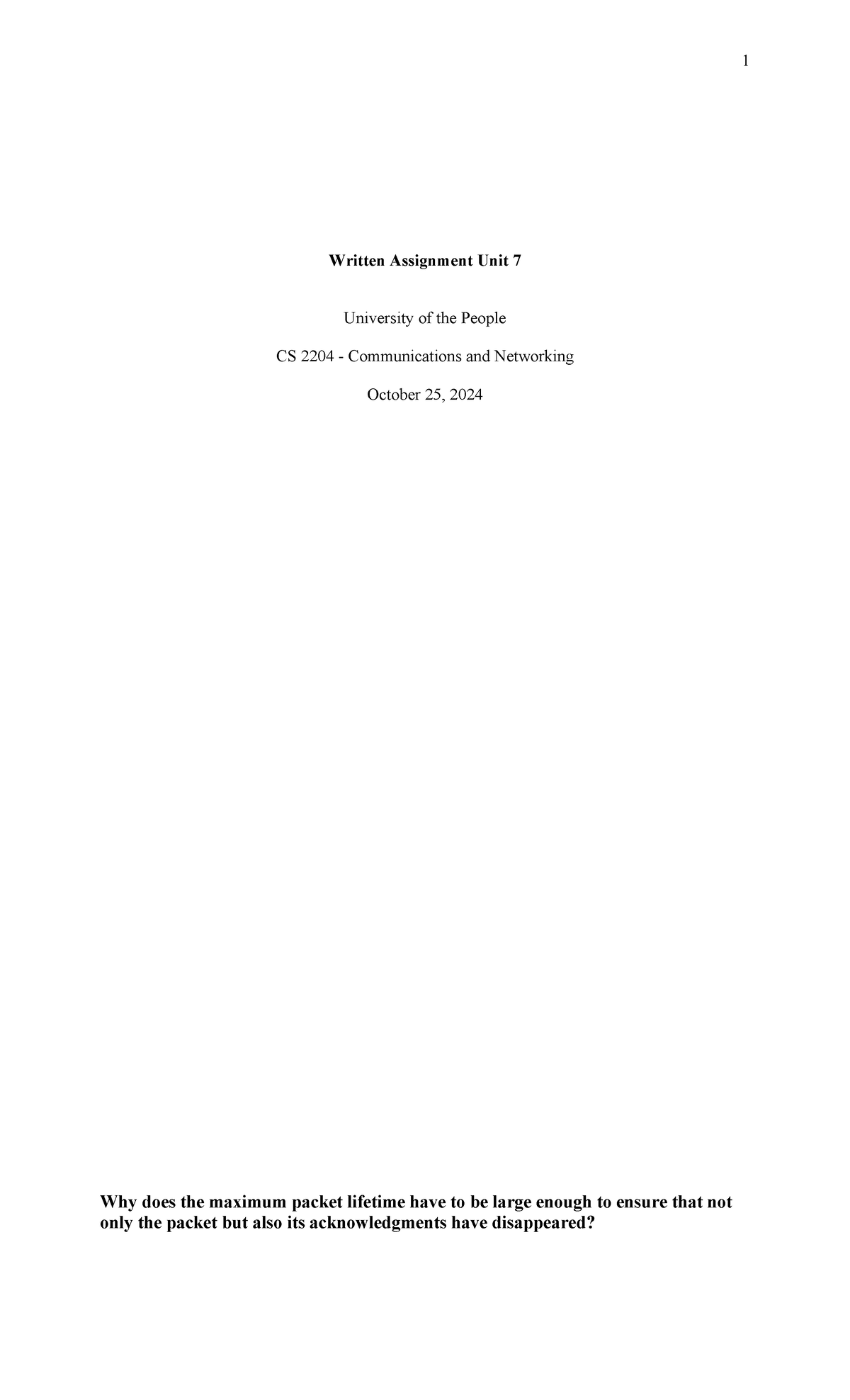 CS 2204 Networking - Assignment - 1 Written Assignment Unit 7 University of the People CS 2204 ...