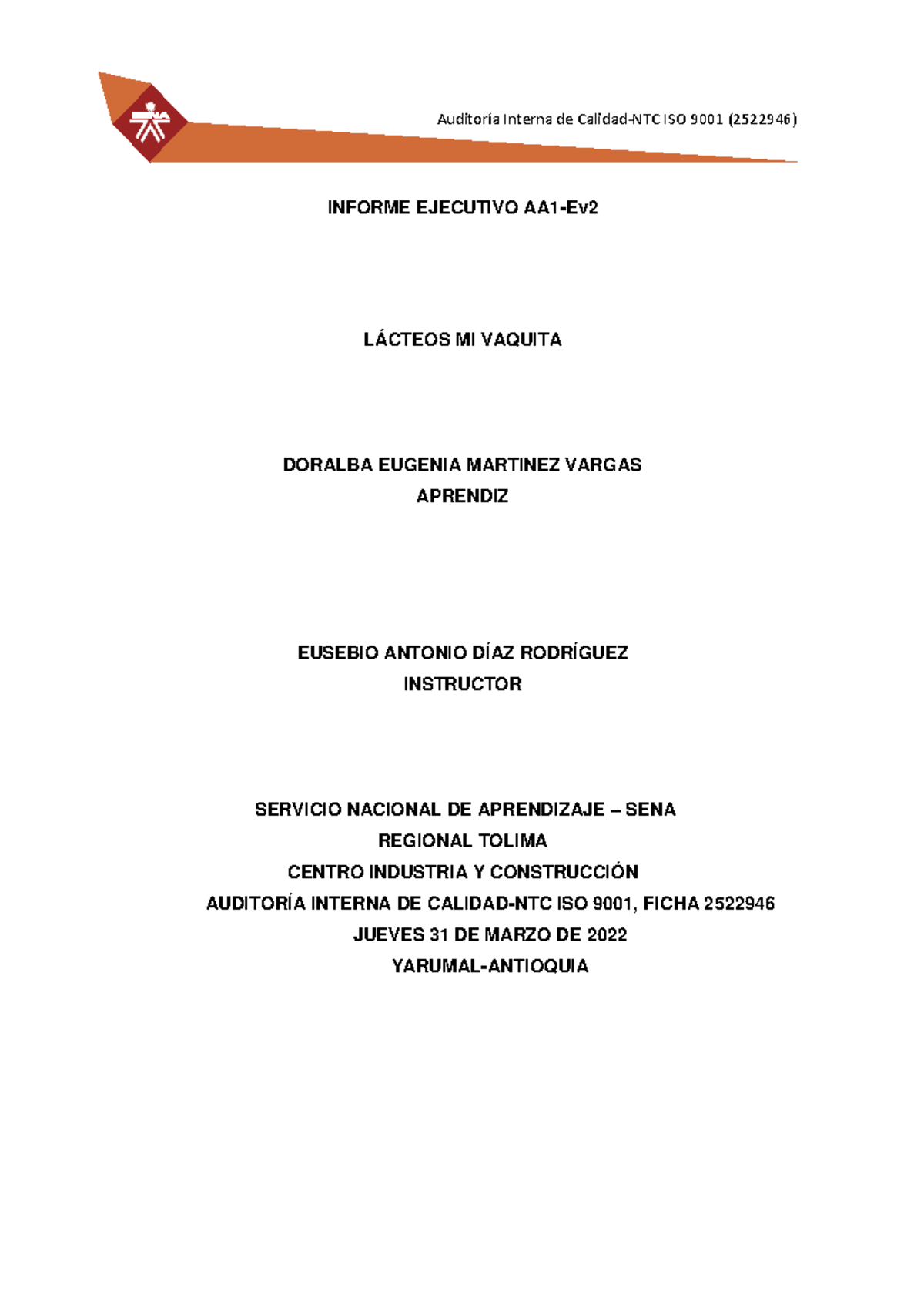 Informe Ejecutivo de Auditoría Interna ISO 9001 (2522946) - Lácteos Mi ...