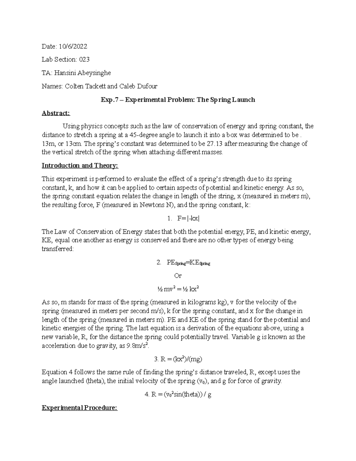 Exp. 7 - Spring Launch - Date: 10/6/ Lab Section: 023 TA: Hansini ...