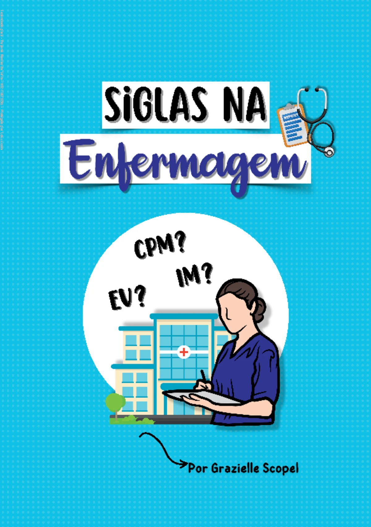 Guia de Visitas de Enfermagem a Beira Leito - Estágio Clínico - Studocu