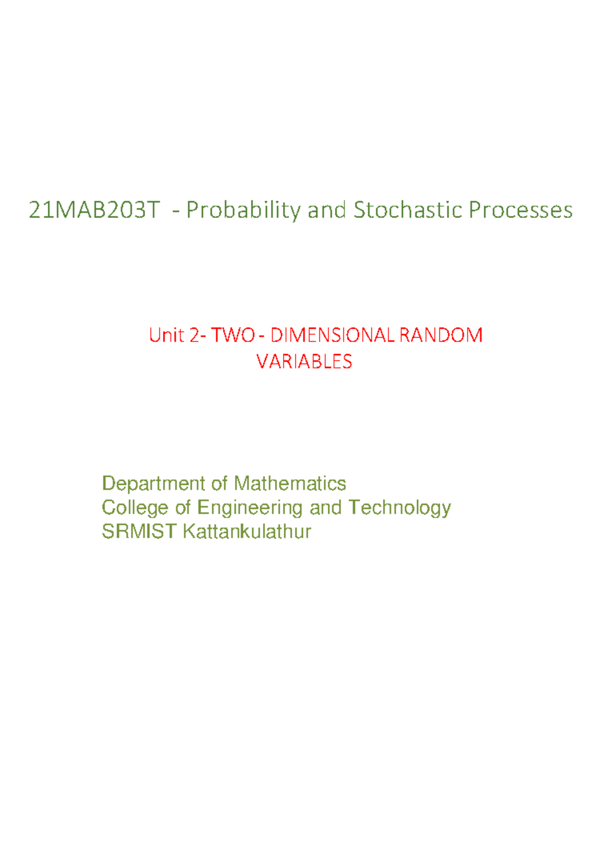21MAB203T Probability and Stochastic Processes: Unit II - 2D Random Variables - Studocu