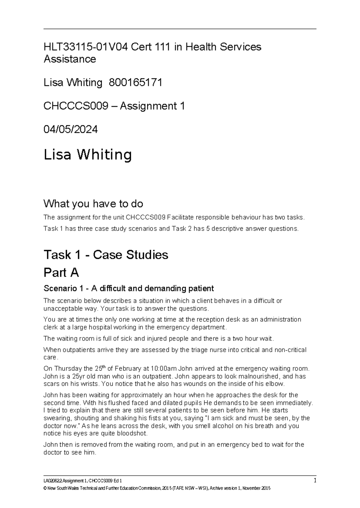 CHCCCS009 Facilitate Responsible Behaviour - Assignment 1 Case Studies ...