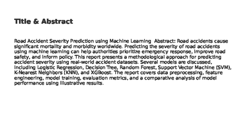 Road Accident Severity Prediction using ML Techniques (CS101) - Studocu