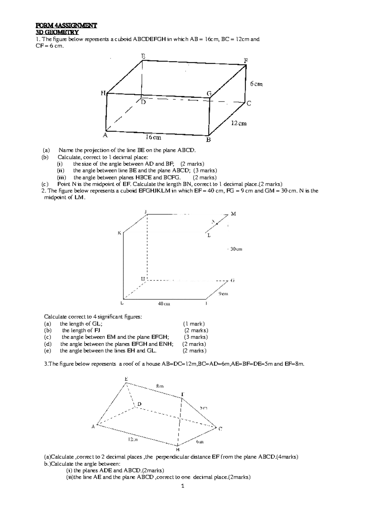 3D Geometry - FORM 4ASSIGNMENT 3D GEOMETRY The figure below represents ...