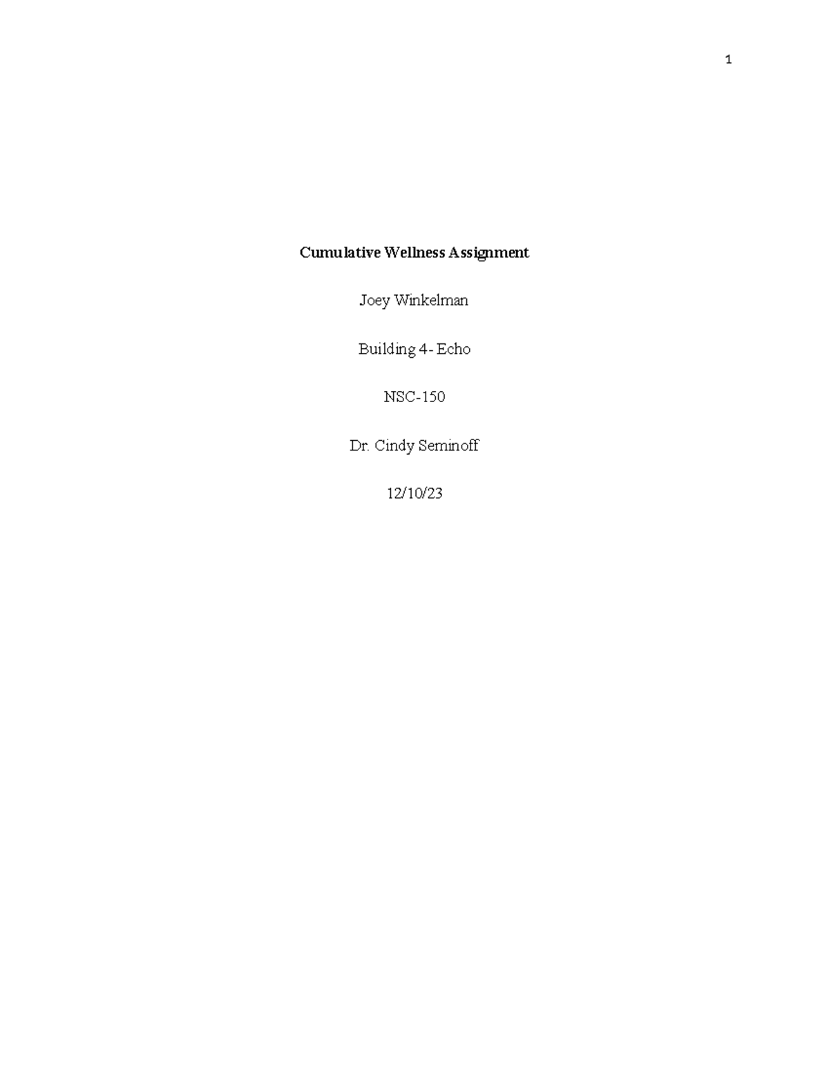 Cumulative Wellness Assignment - Cindy Seminoff 12/10/ Cumulative ...