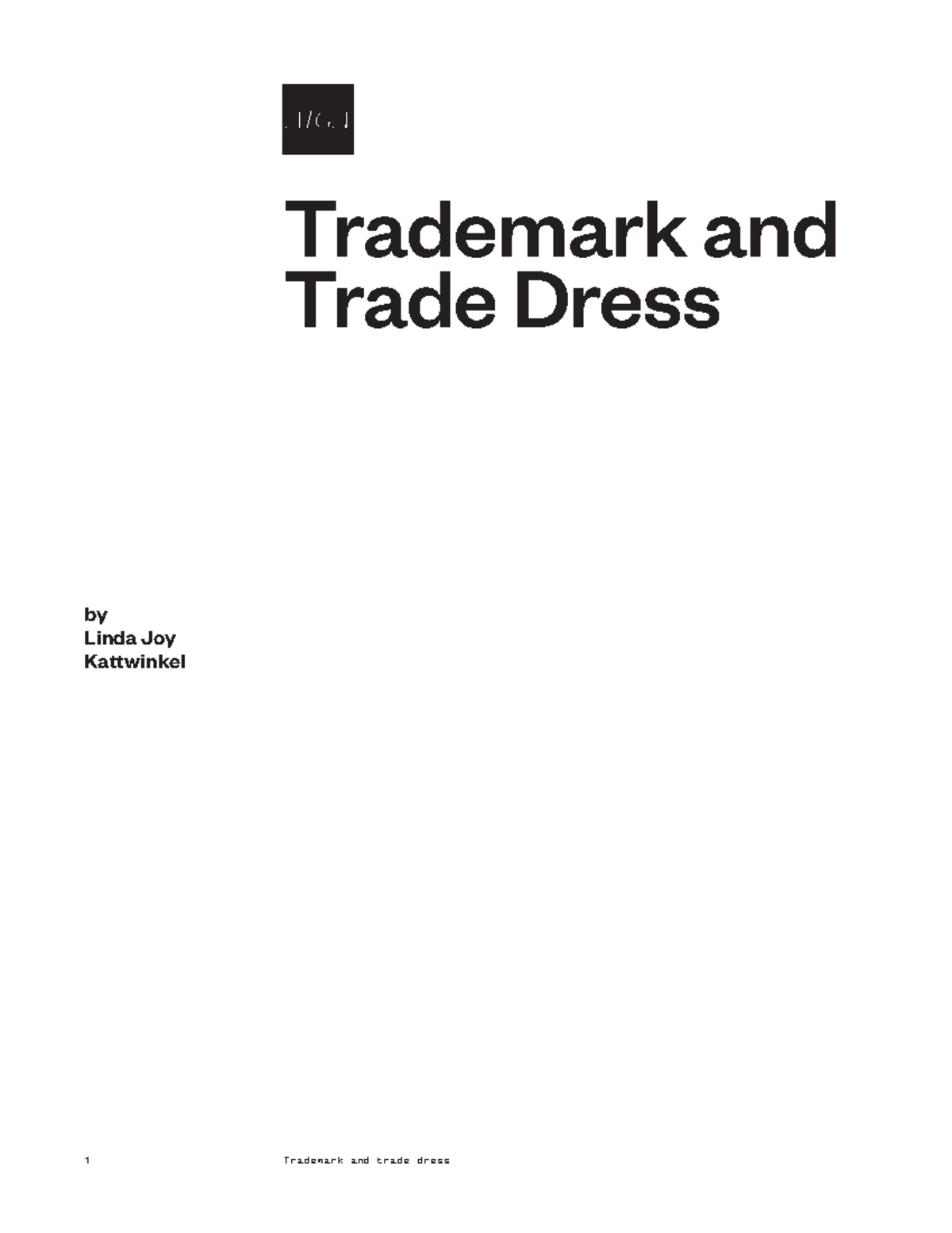 Trademark Trade Dress 2019 - by Linda Joy Kattwinkel Trademark and ...